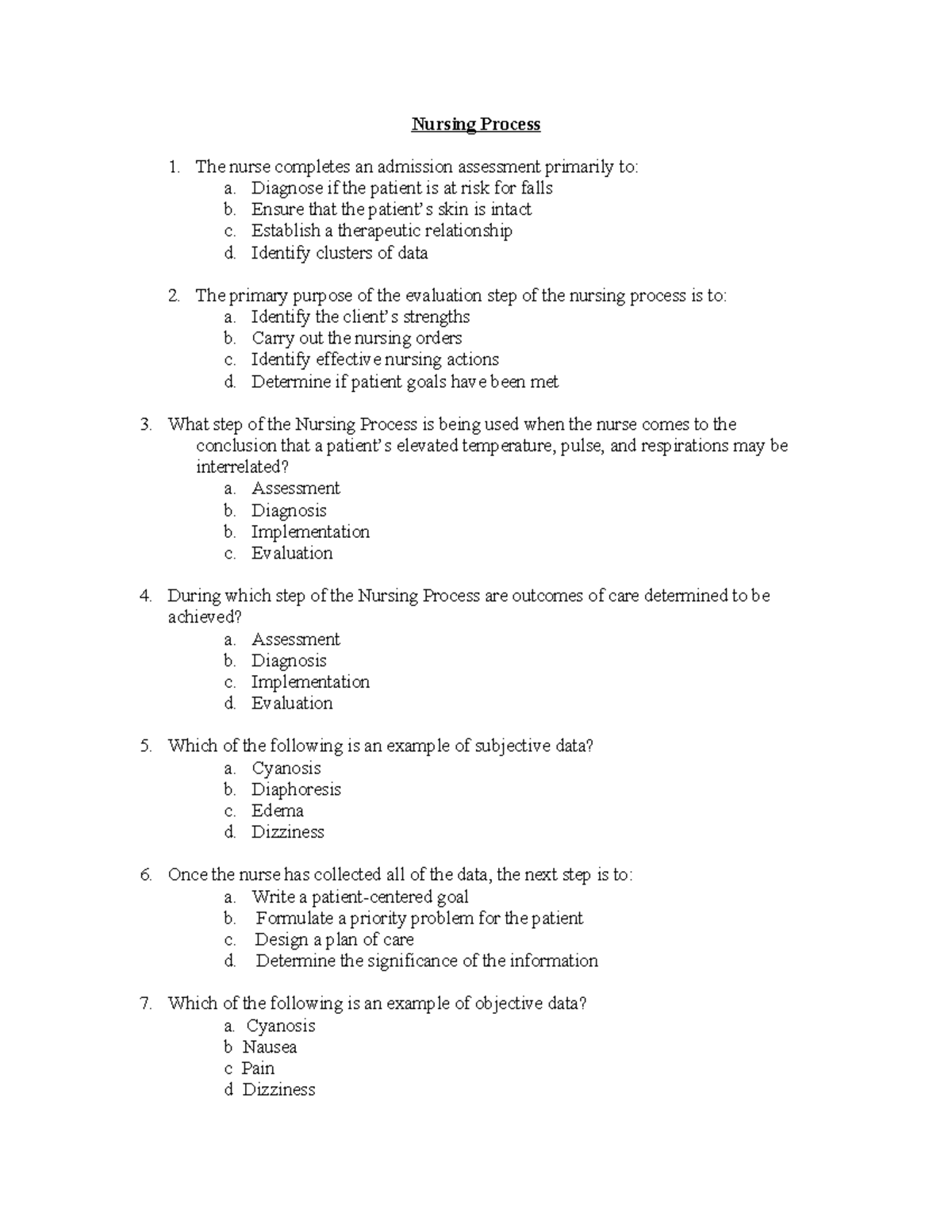 Nursing Proces Questions - Nursing Process The nurse completes an ...