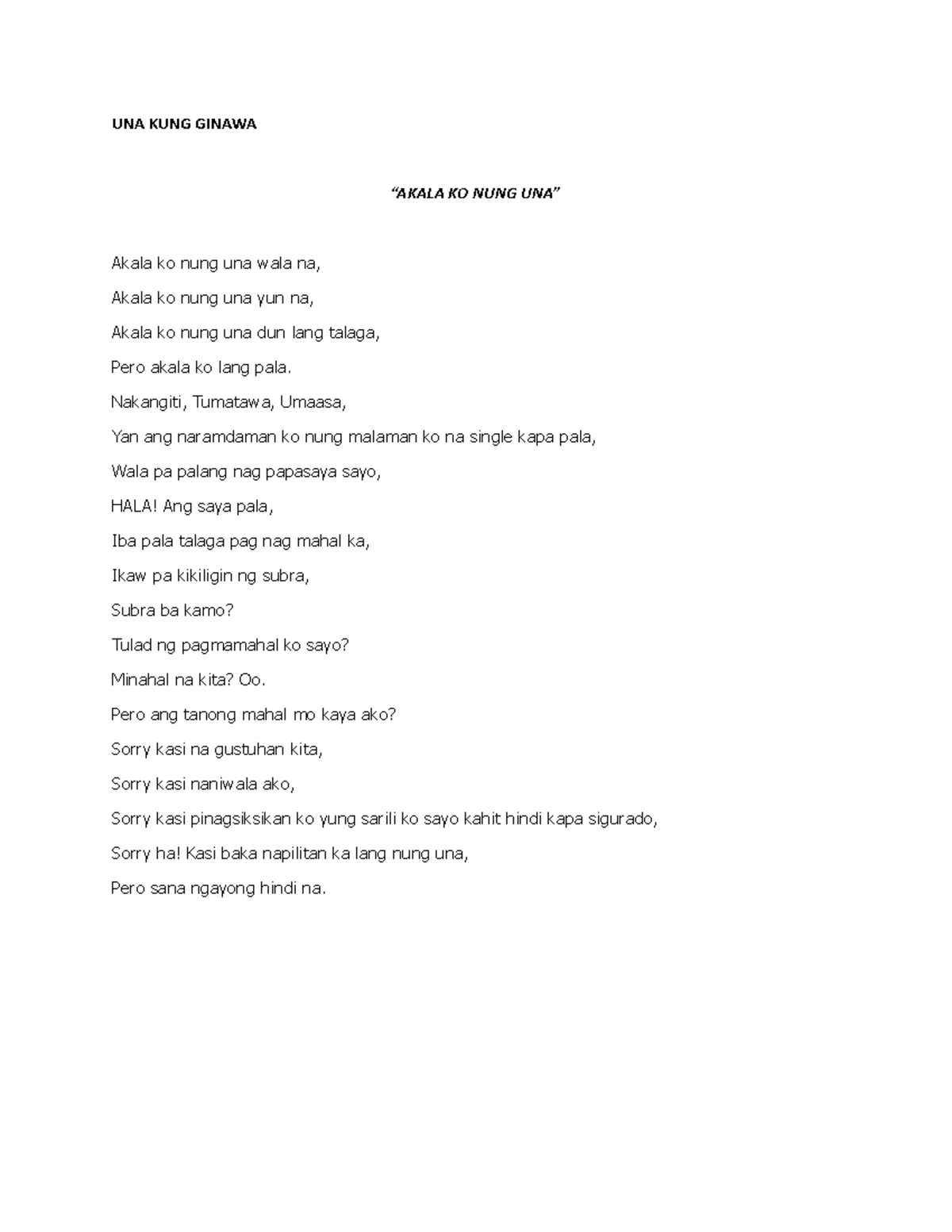 UNA KUNG Ginawa - not that resourceful. - UNA KUNG GINAWA “AKALA KO ...