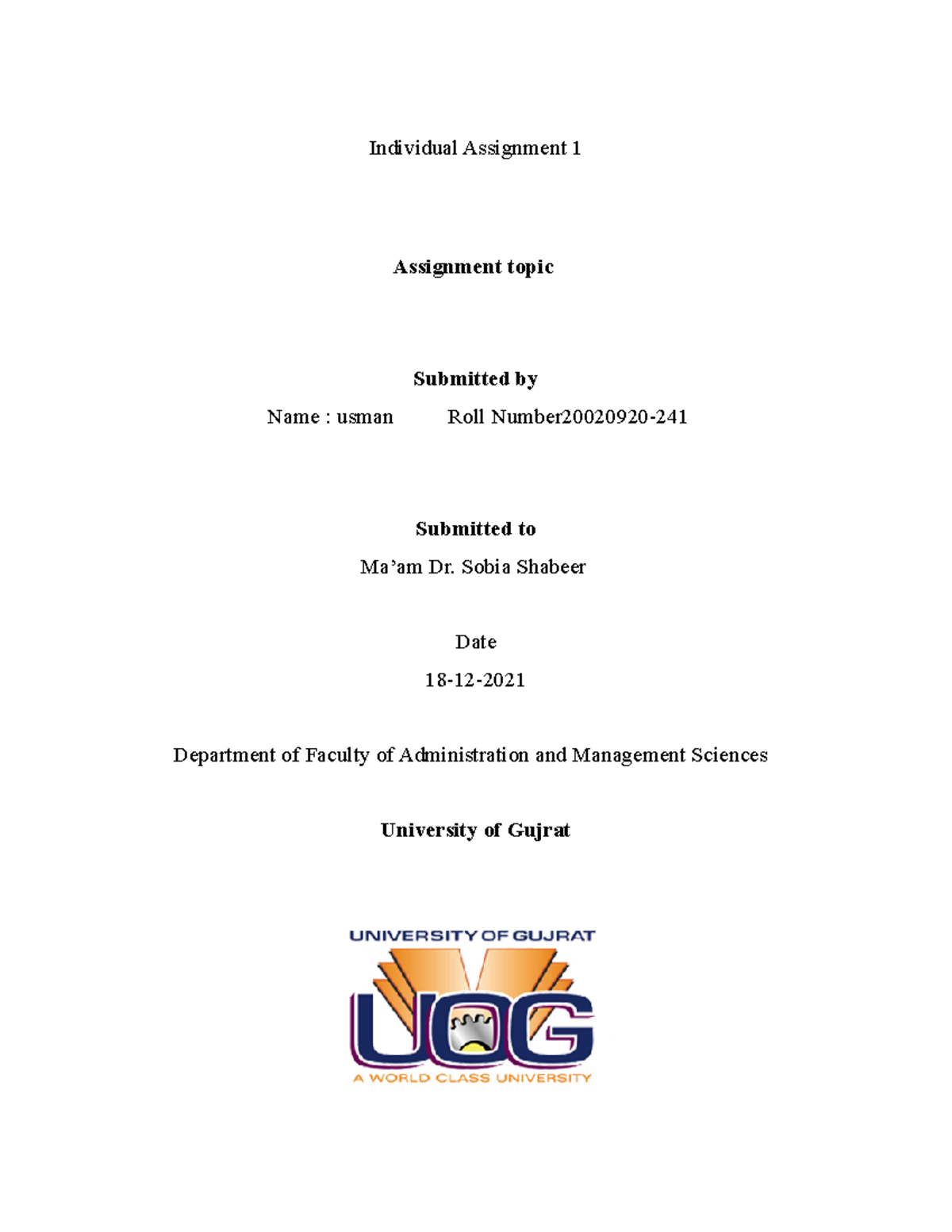 111Individual Assignment 1 - Individual Assignment 1 Assignment topic Submitted by Name : usman ...