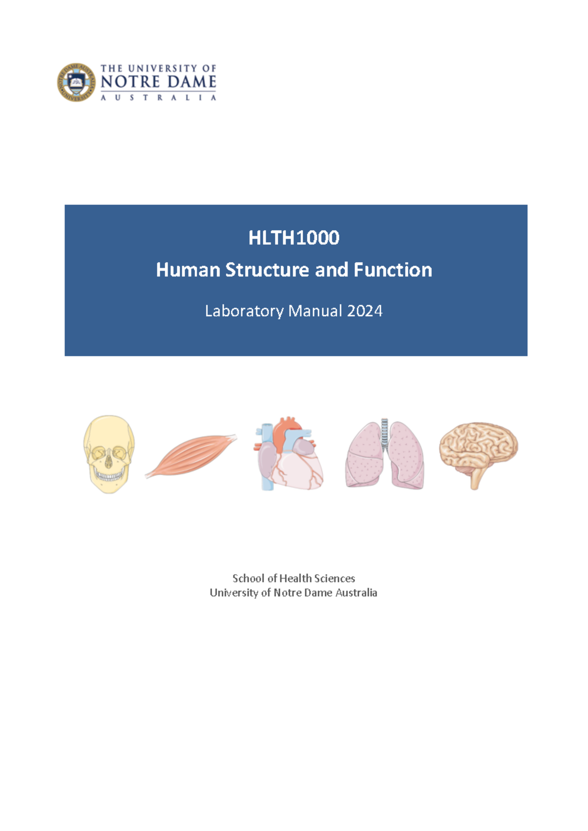 HLTH1000 Lab Manual 24S1 - HLTH 1000 Human Structure and Function Laboratory Manual 2024 School ...
