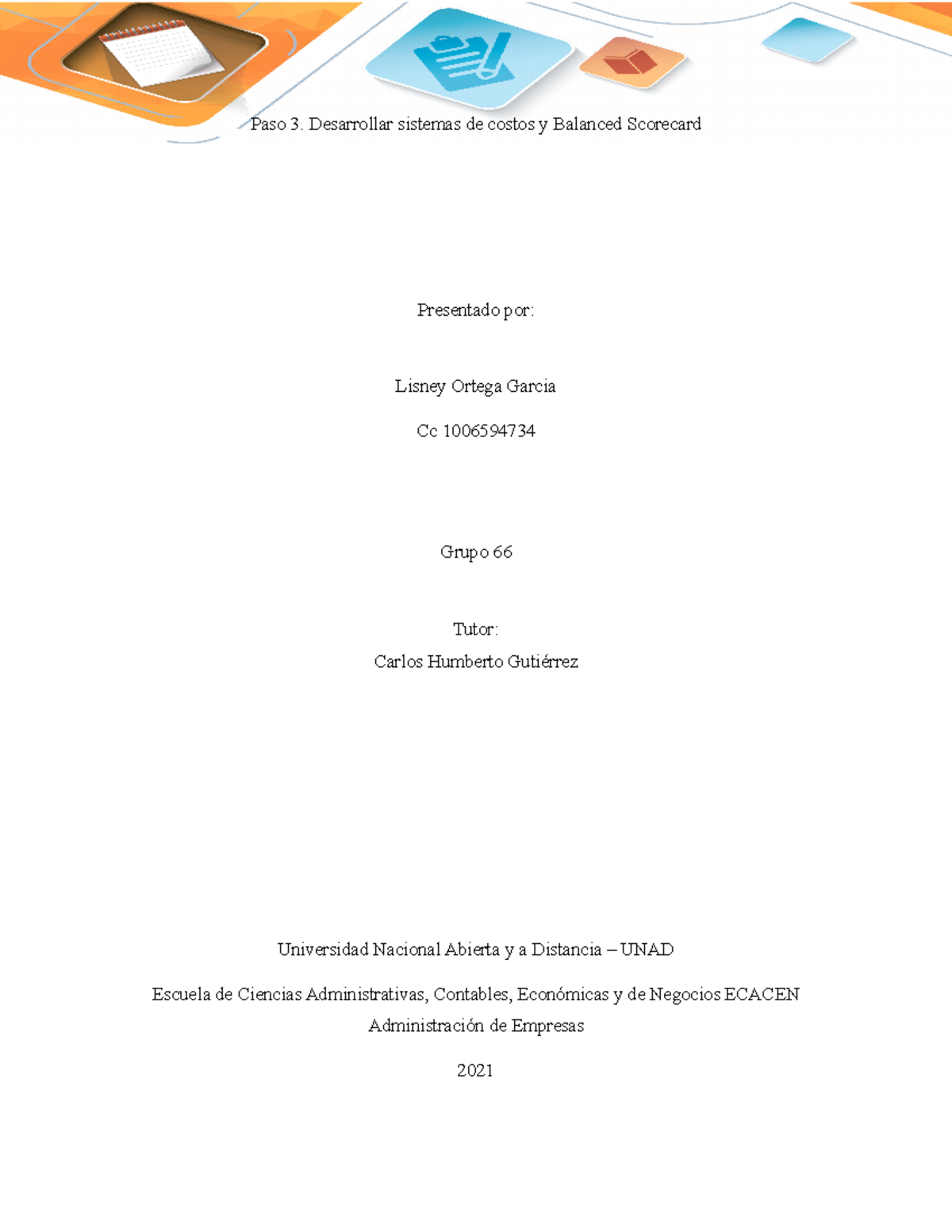 Desarrollar sistemas de costos y Balanced Scorecard - Paso 3. Desarrollar sistemas de costos y ...