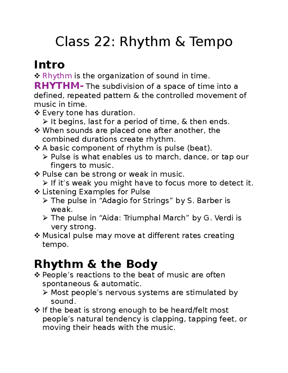 Class 22 - Class 22: Rhythm & Tempo Intro Rhythm is the organization of ...