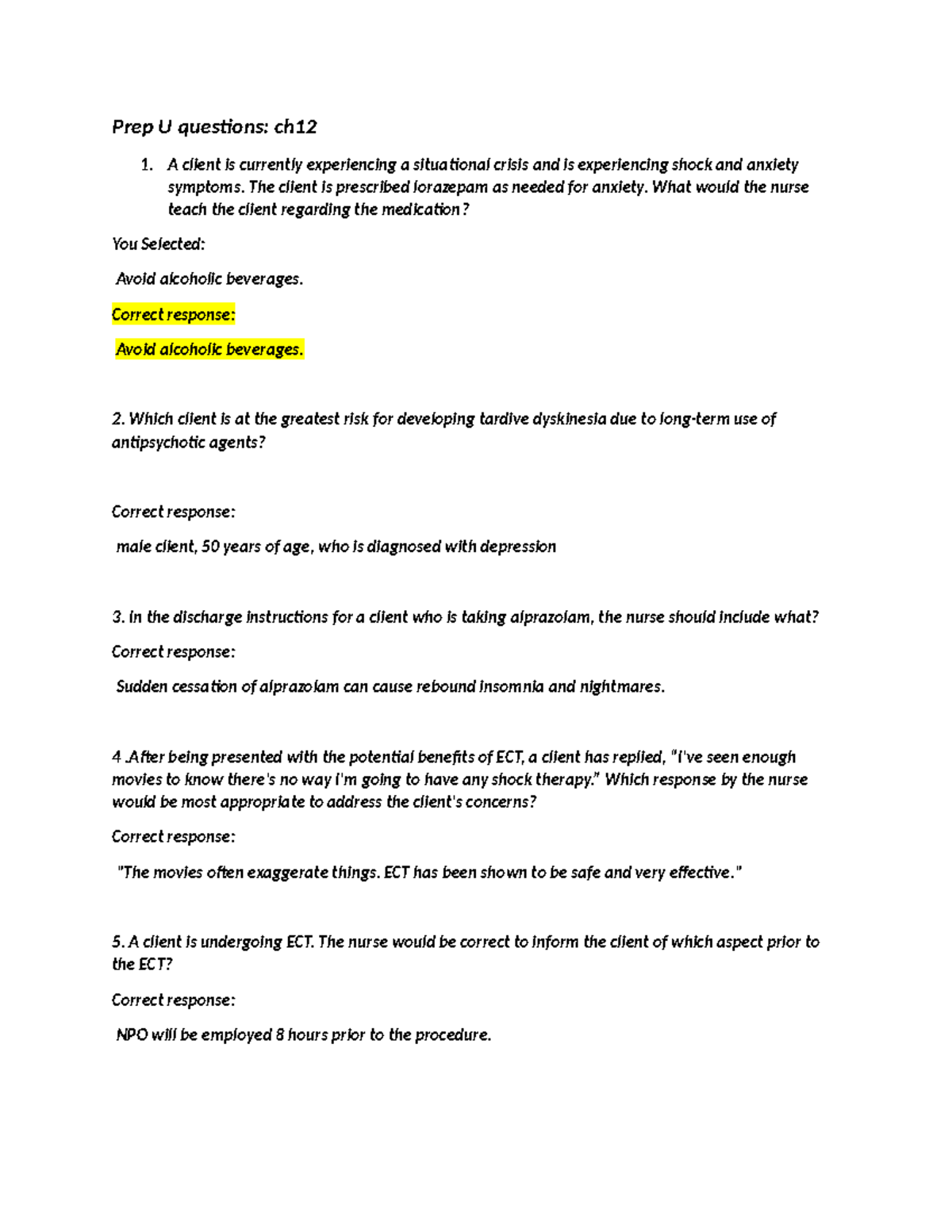 Ch 12 prep u - notes - Prep U questions: ch A client is currently ...