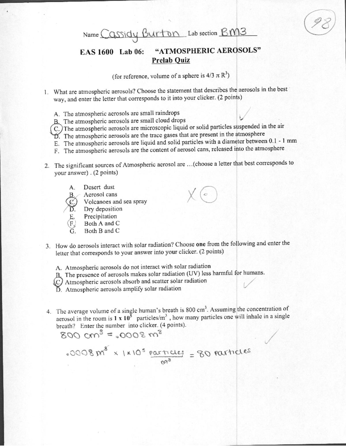 Lab6 - Exam Solutions - 98 Name Cassidy Burton Lab section BM3 EAS 1600 ...