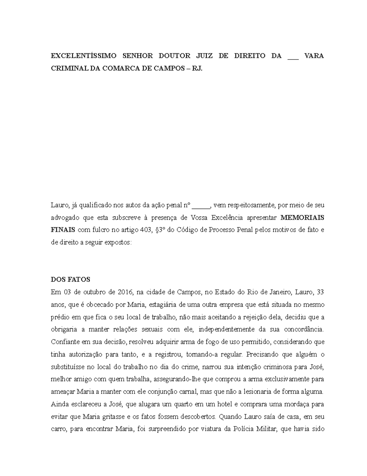 Memoriais Finais - EXCELENTÍSSIMO SENHOR DOUTOR JUIZ DE DIREITO DA ...