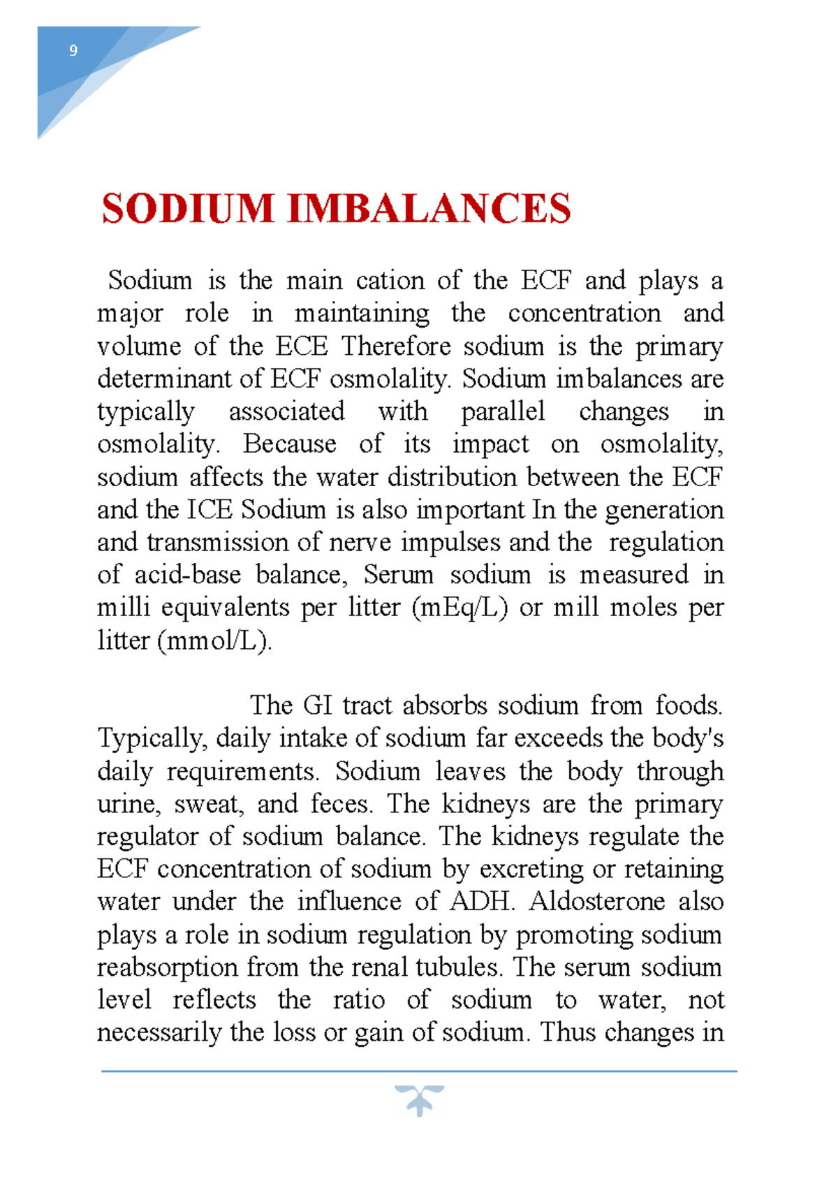 Sodium Imbalances - SODIUM IMBALANCES Sodium is the main cation of the ...