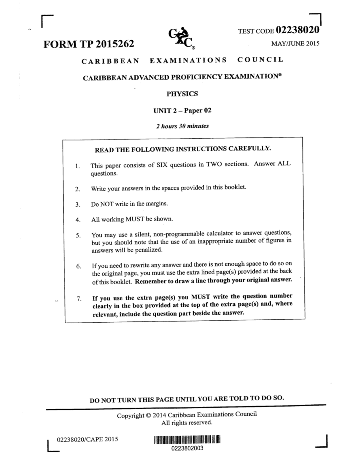 CAPE 2015 BOOKLET - % TEST CODE 02235021 FORM TP 201s262 MAY/JLINE 2015 ...