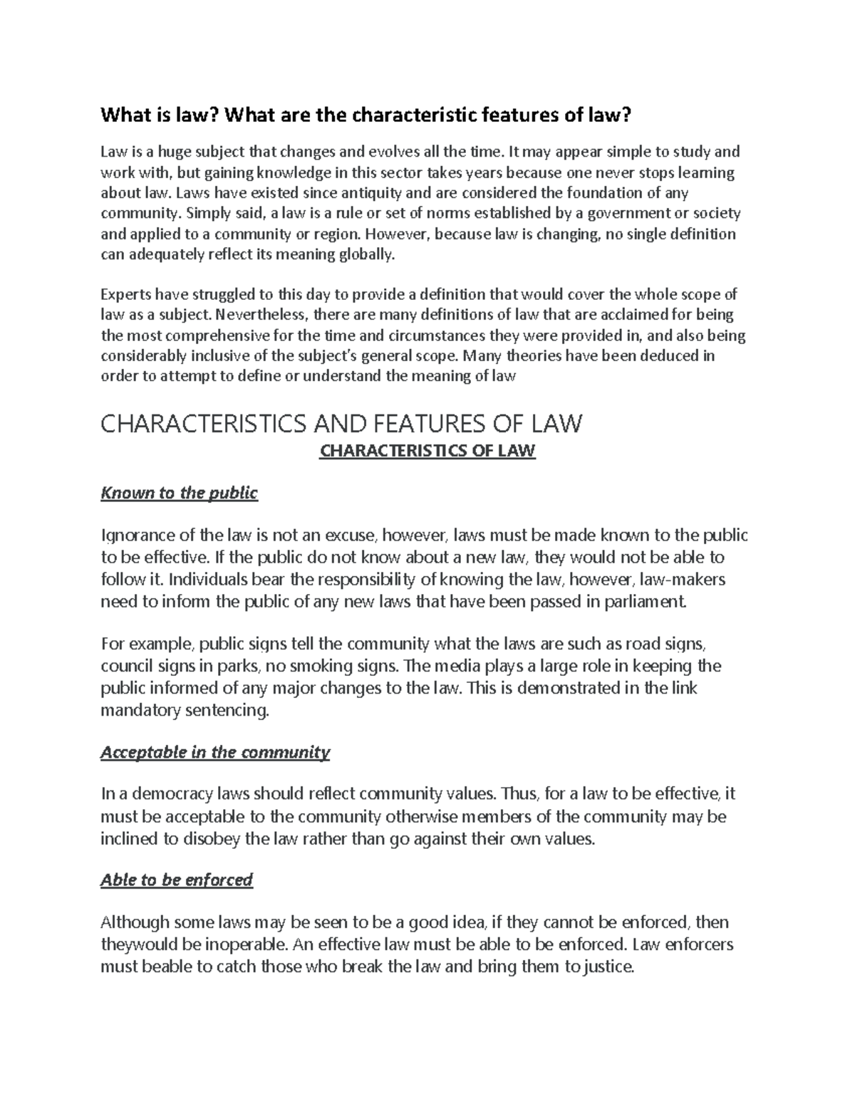 Legal methods - What is law? What are the characteristic features of ...