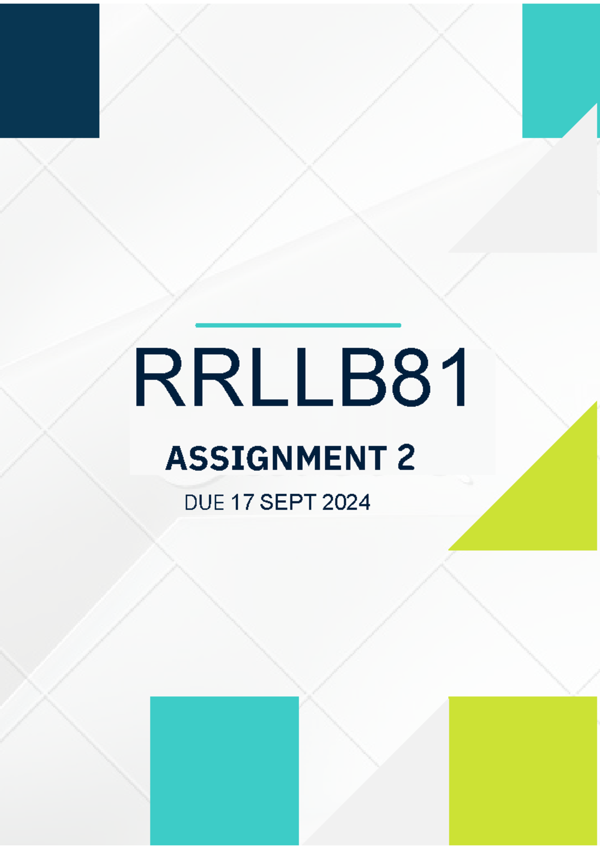 RRLLB81 Assignment 2 Memo 2024 - ASSIGNMENT RRLLB ASSIGNMENT DUE 17 ...