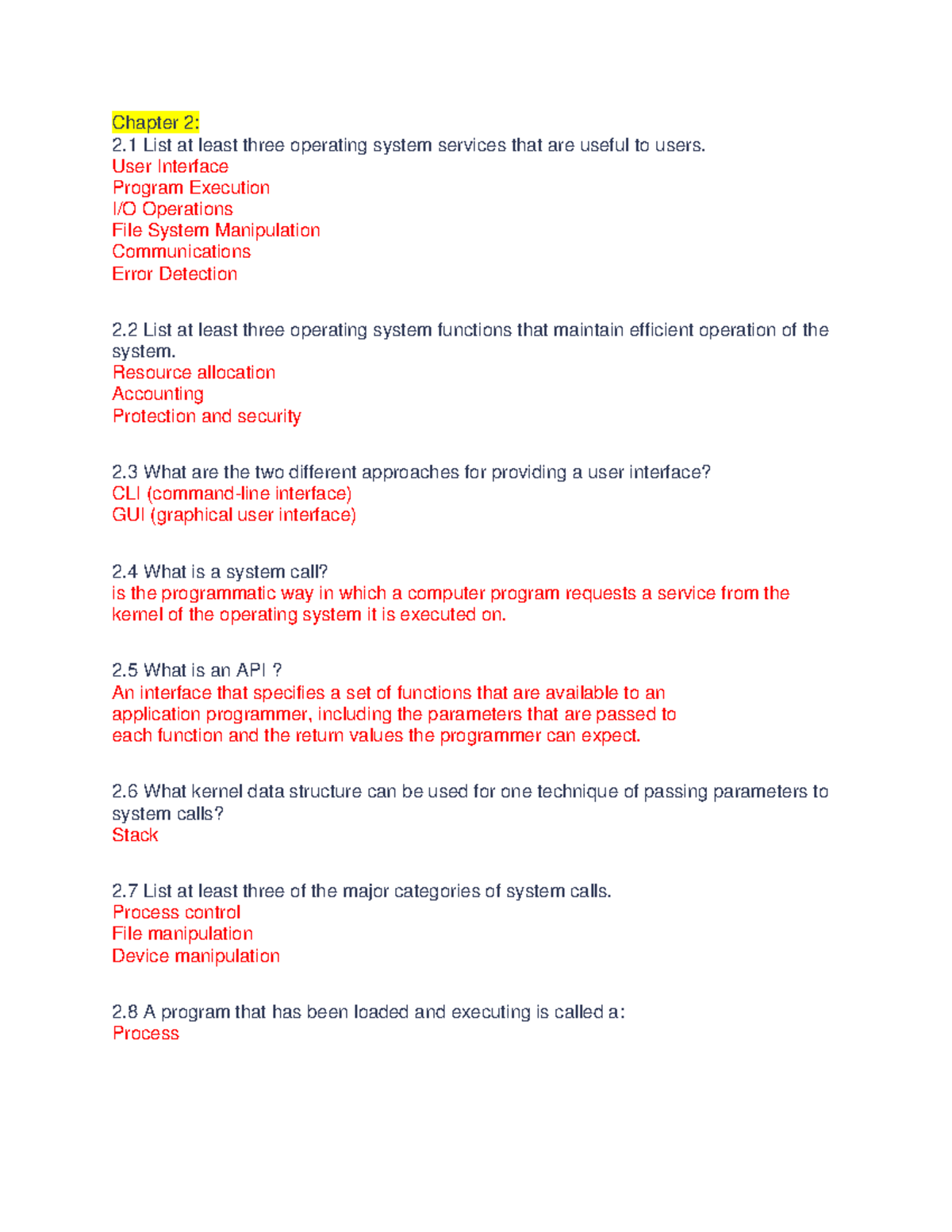 Chapter 2 Review Questions - Chapter 2: 2 List at least three operating system services that are ...