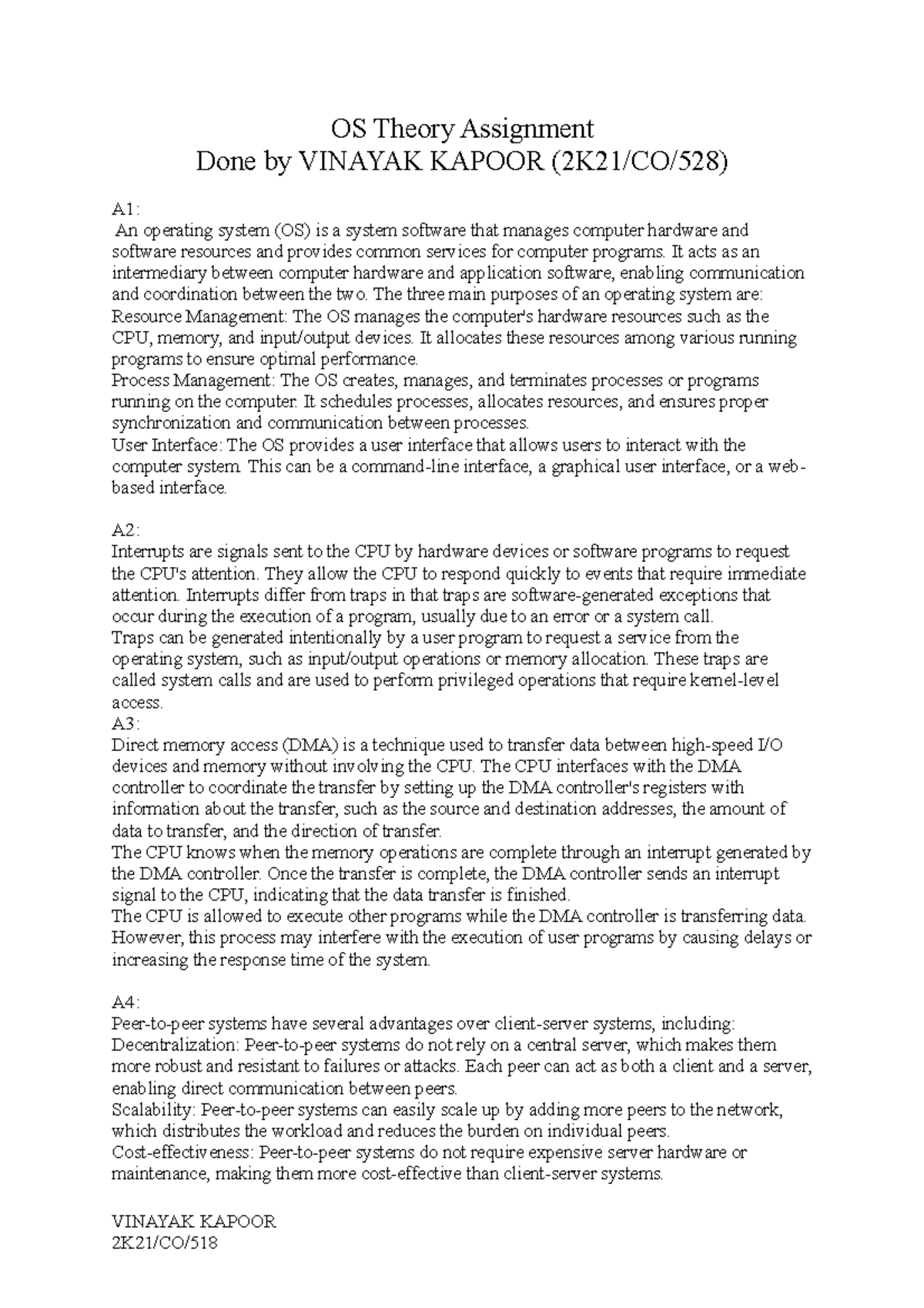 OS Theory Assignment - OS Theory Assignment Done by VINAYAK KAPOOR (2K21/CO/528) A1: An ...