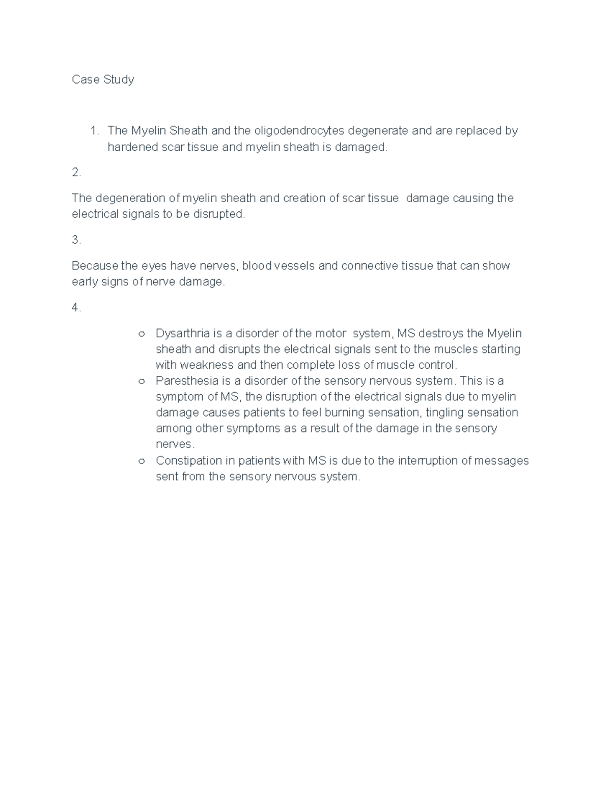 Week2 cases study jacosta - Case Study The Myelin Sheath and the ...