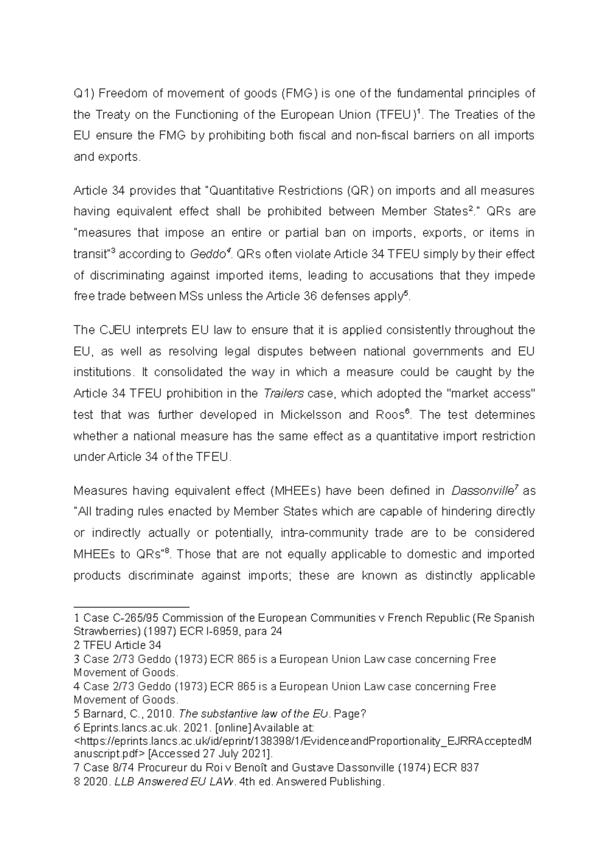 EU CW 3rd Augest 2021 new submission - Q1) Freedom of movement of goods ...