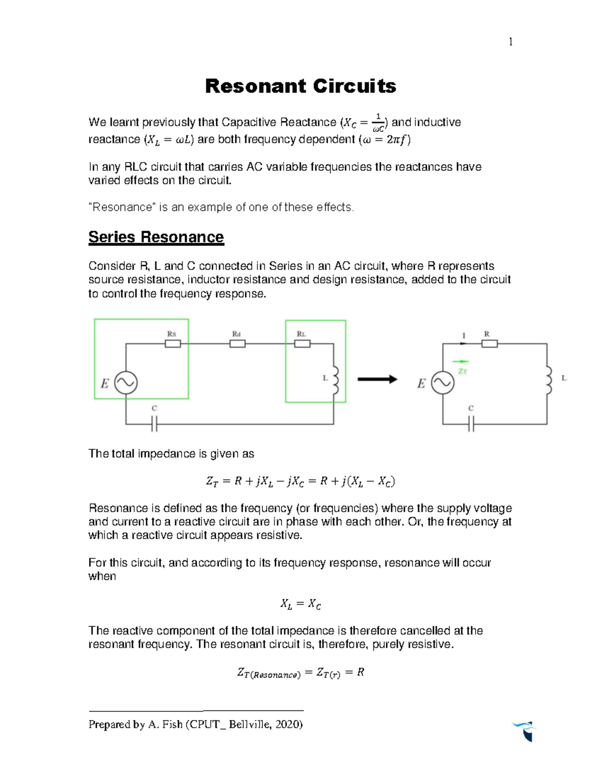 Resonant circuits - Resonant Circuits We learnt previously that ...