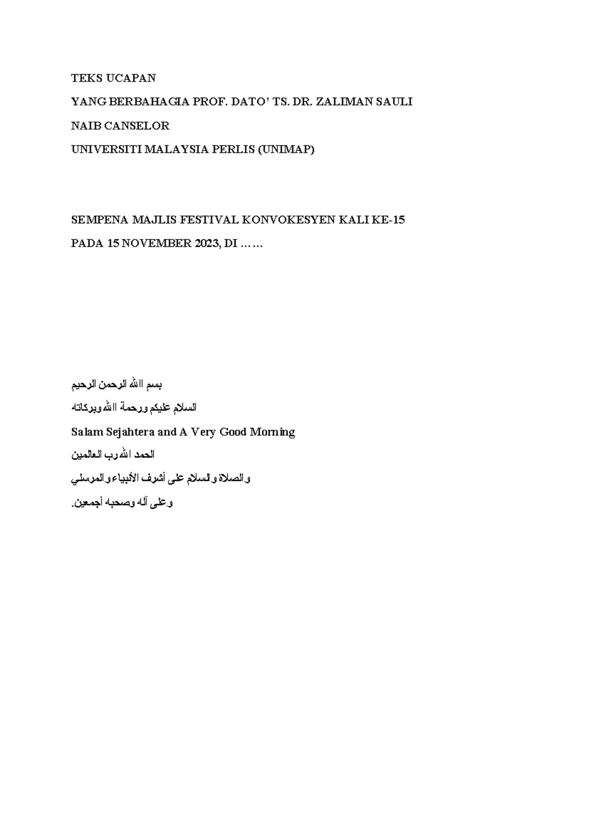 TEKS Ucapan Pembukaan Majlis Konvokesyen ke-15 - TEKS UCAPAN YANG BERBAHAGIA PROF. DATO’ TS. DR ...