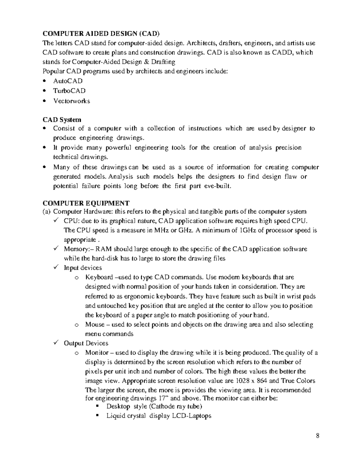 Auto CAD Notes - COMPUTER AIDED DESIGN (CAD) The letters CAD stand for ...