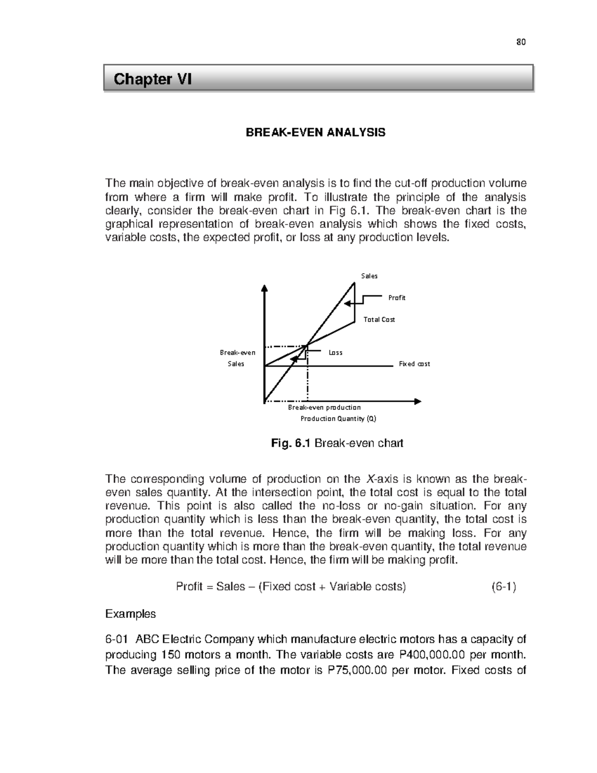 ECON UNIT6 - It is helpful - Chapter VI BREAK-EVEN ANALYSIS The main objective of break-even ...