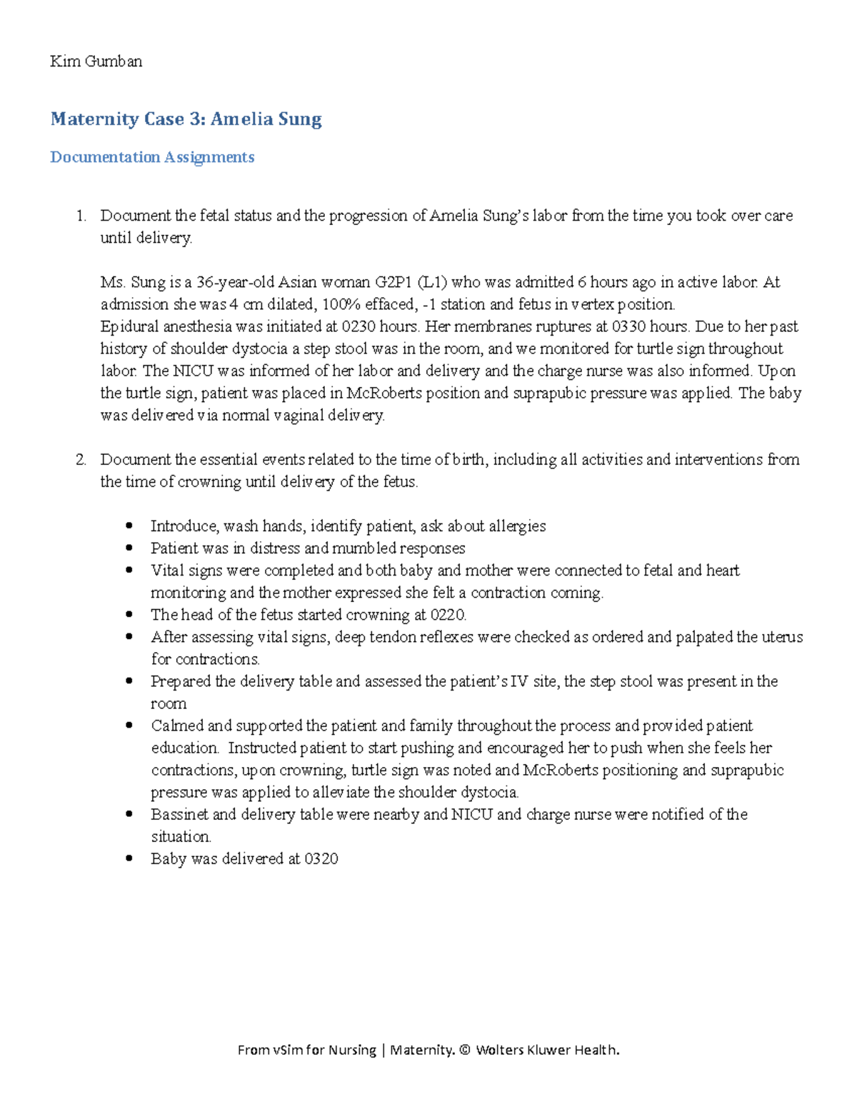 Amelia Sung v Sim Step 5 - Kim Gumban Maternity Case 3: Amelia Sung ...