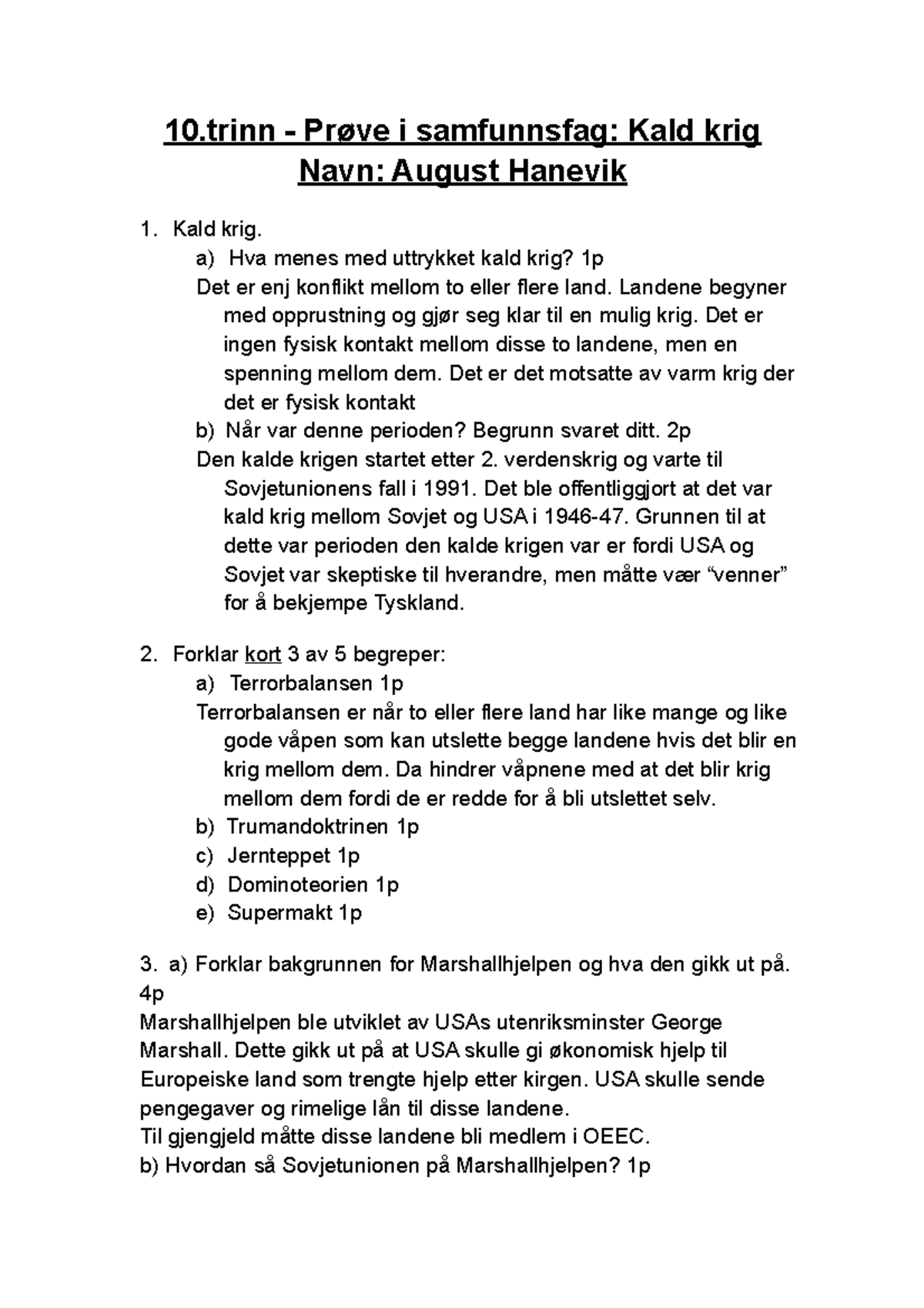 August Hanevik - Prøve i samfunnsfag Kald krig - 10 - Prøve i ...