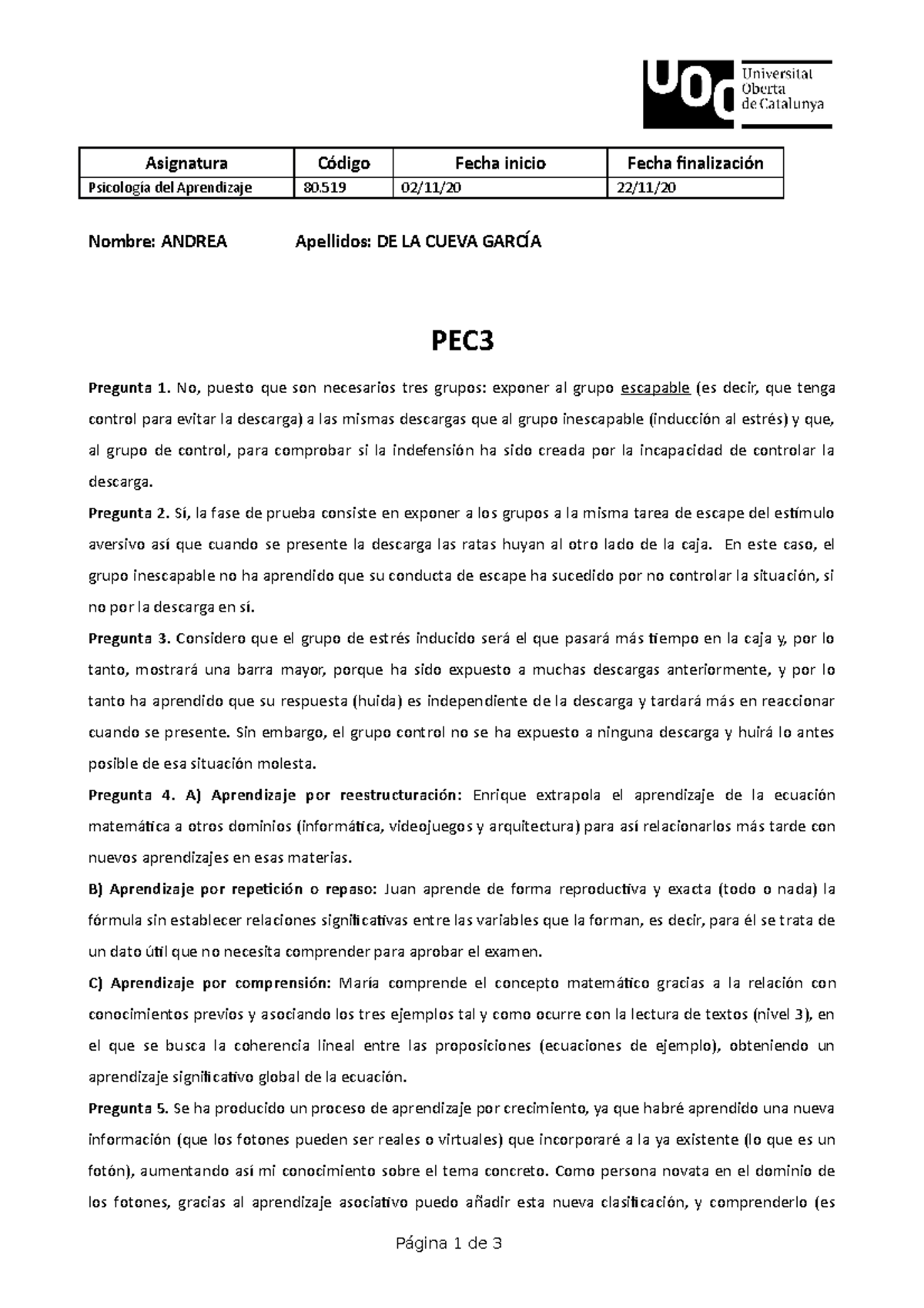 PEC 3 APRENDIZAJE - Asignatura Código Fecha inicio Fecha finalización Psicología del Aprendizaje ...