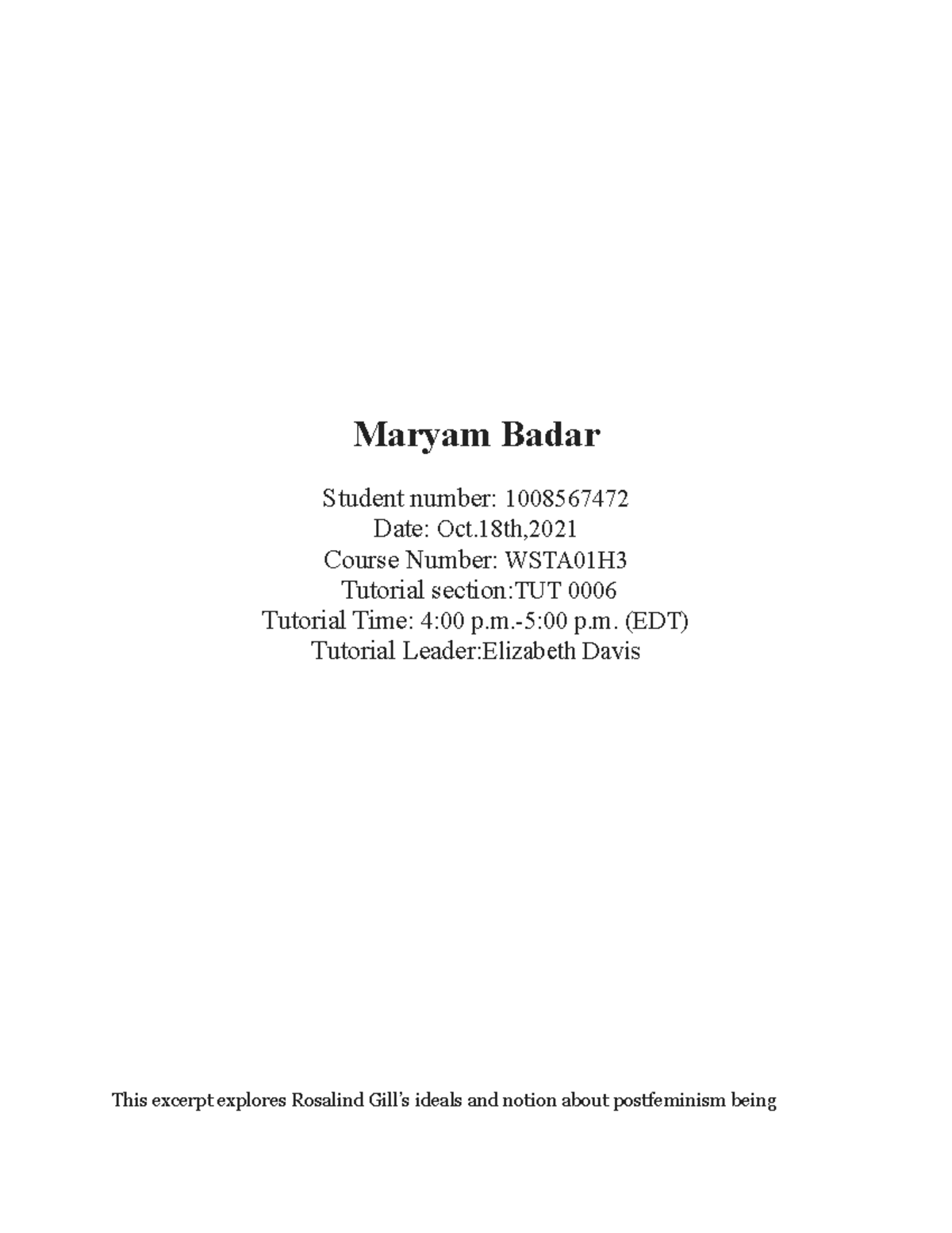 Emphasis on Self-Surveillance is Postfeminist Media Culture - Maryam Badar Student number: - Studocu