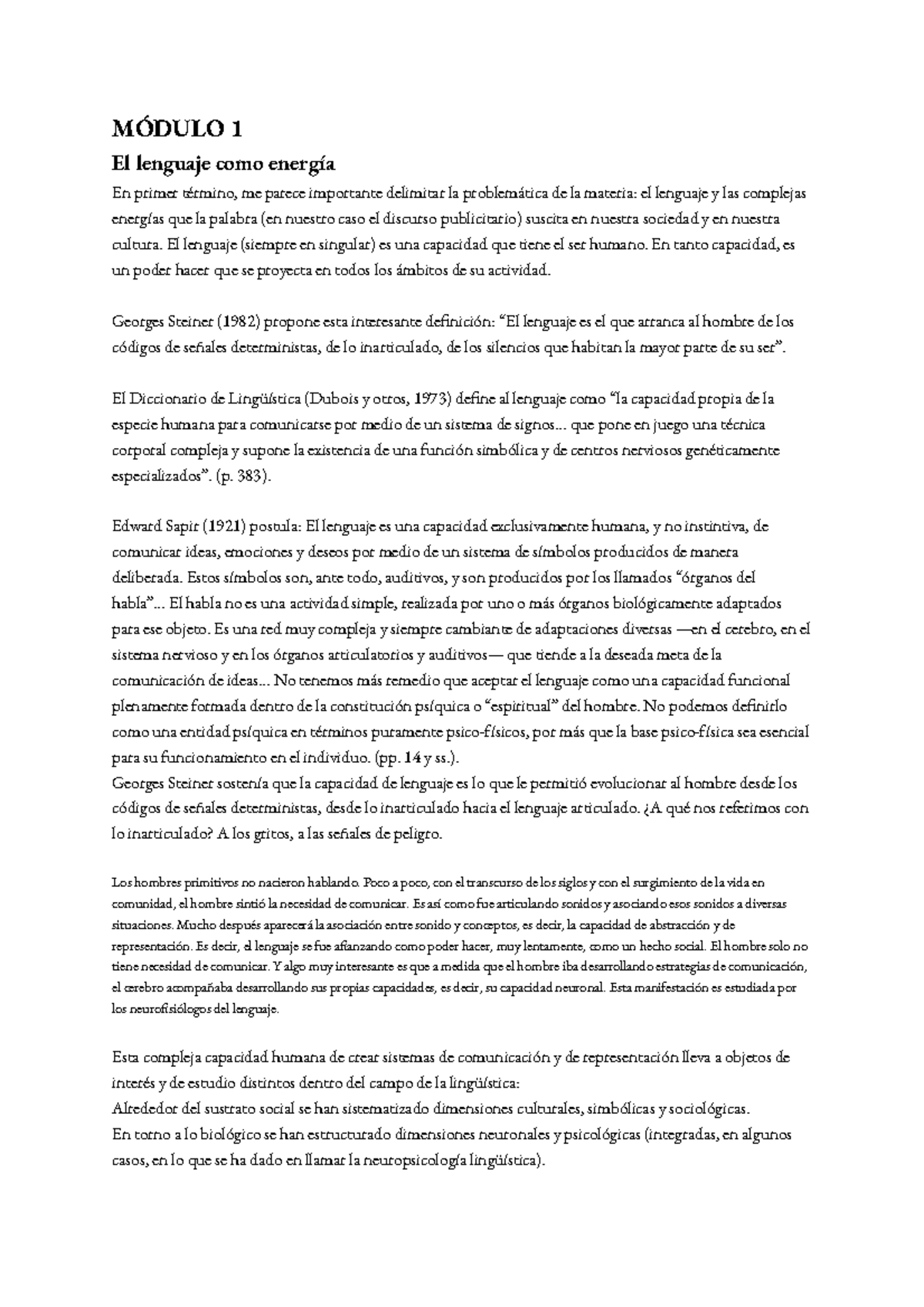 Modulo 1- Linguistica - MÓDULO 1 El lenguaje como energía En primer término, me parece ...