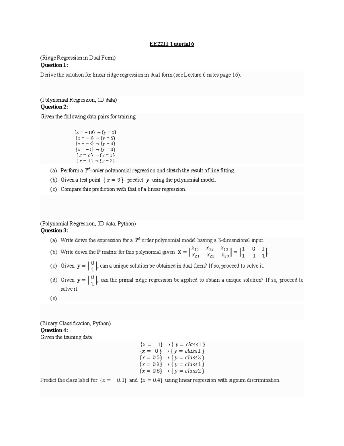 Tutorial 6-Questions 2022S1 - EE2211 Tutorial 6 (Ridge Regression in Dual Form) Question 1 ...