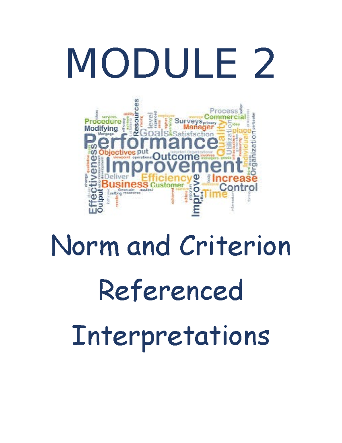 Module 2 - Norm and Criterion Referenced Interpretations - MODULE 2 ...