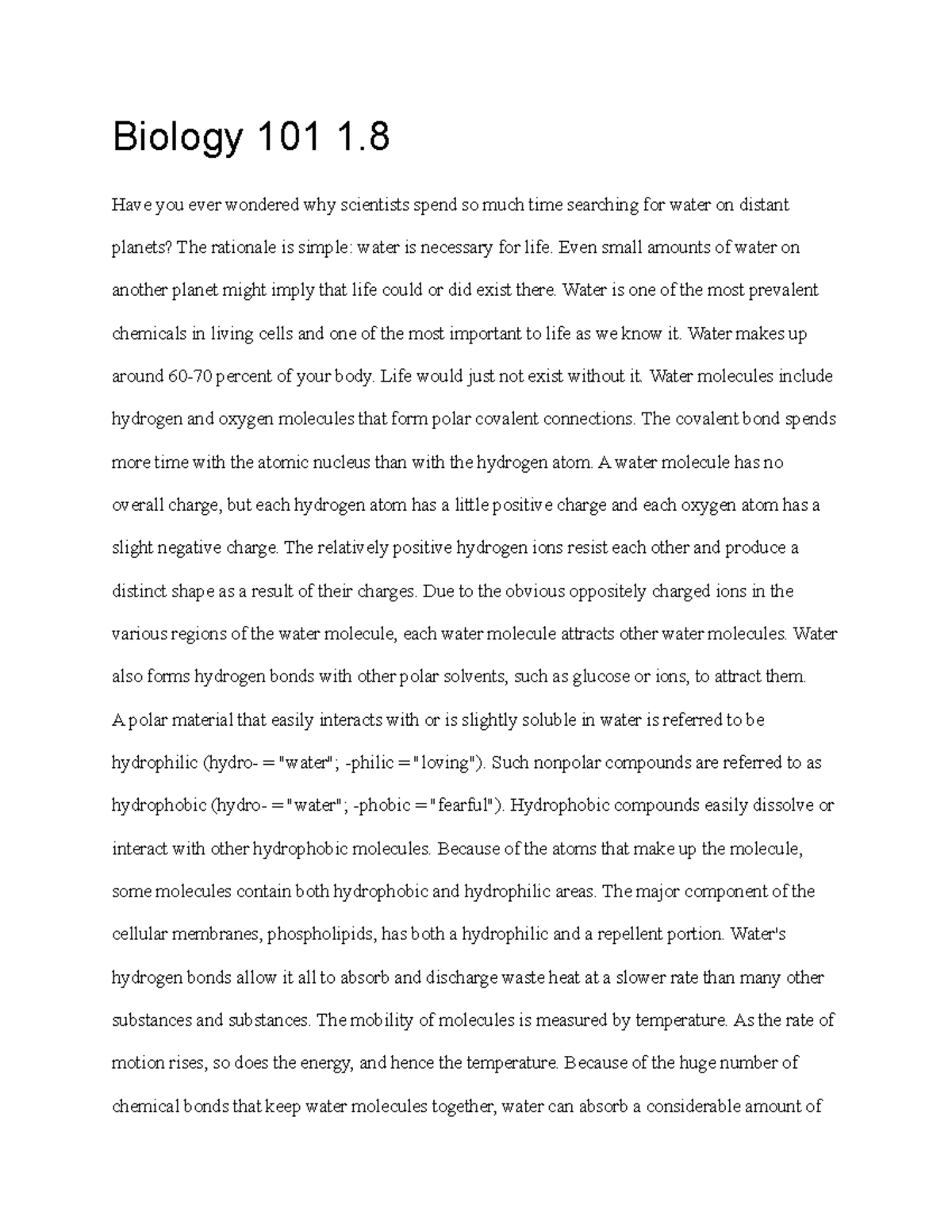 Biology 101 1.8 - Biology 101 1. Have you ever wondered why scientists ...