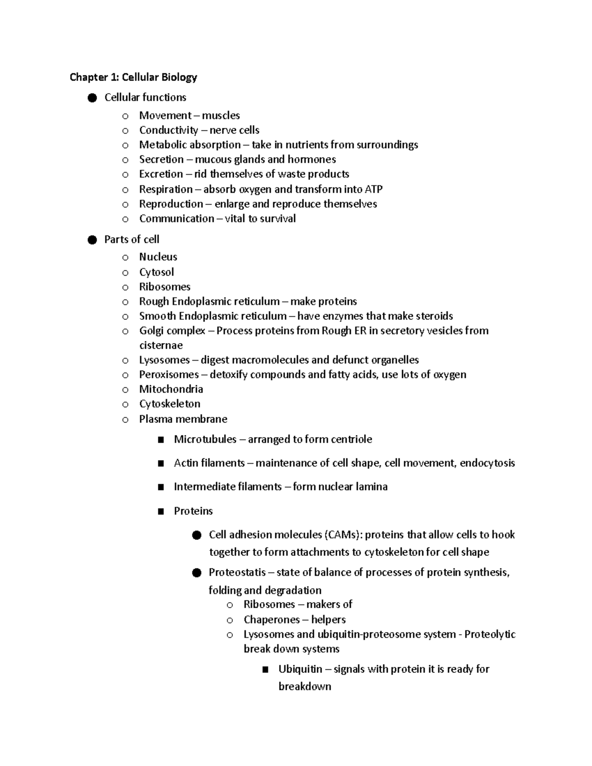 Exam 1 Study Guide - Chapter 1: Cellular Biology Cellular functions o ...