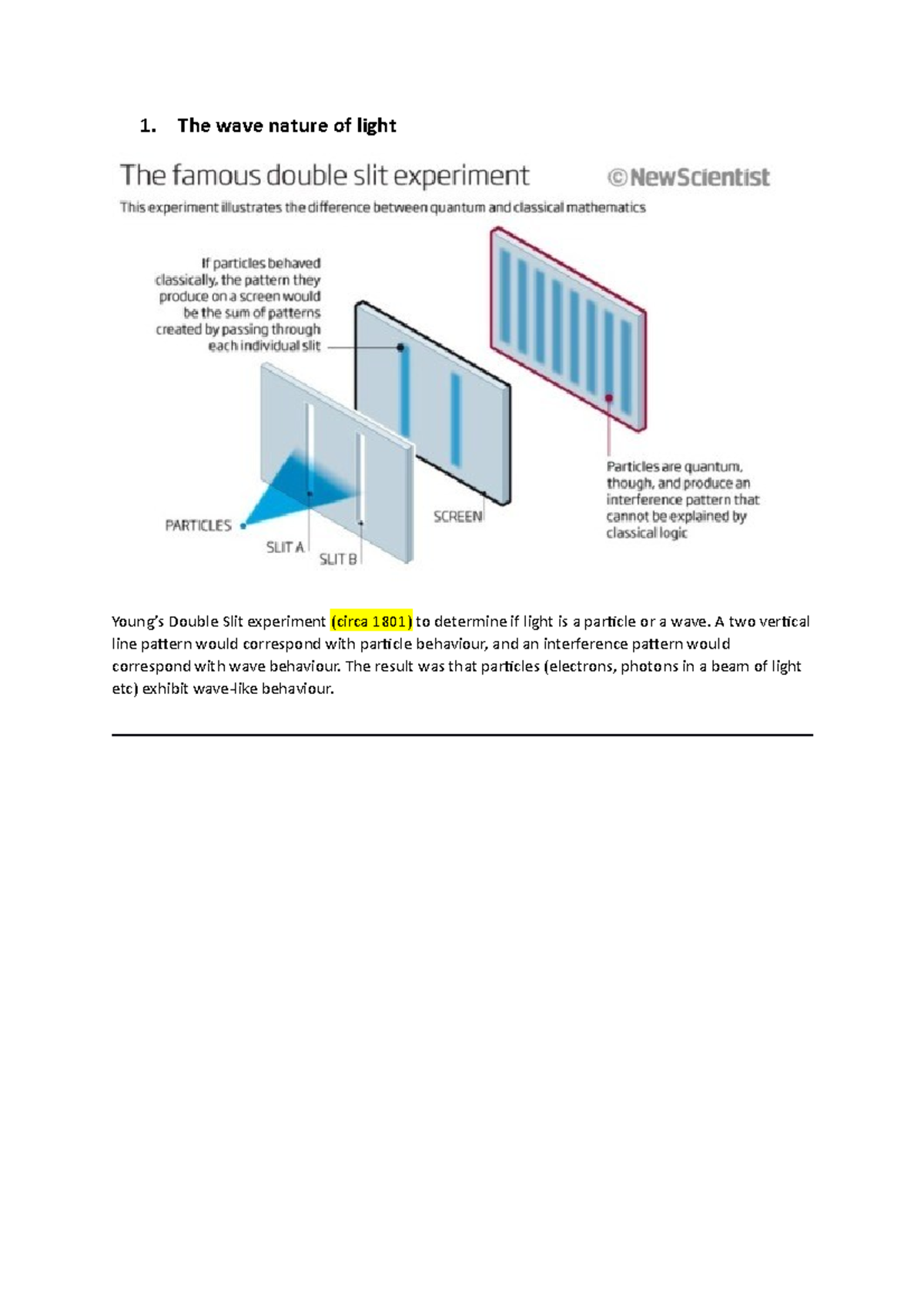 Quantum Double Slit summary - 1. The wave nature of light Young’s ...