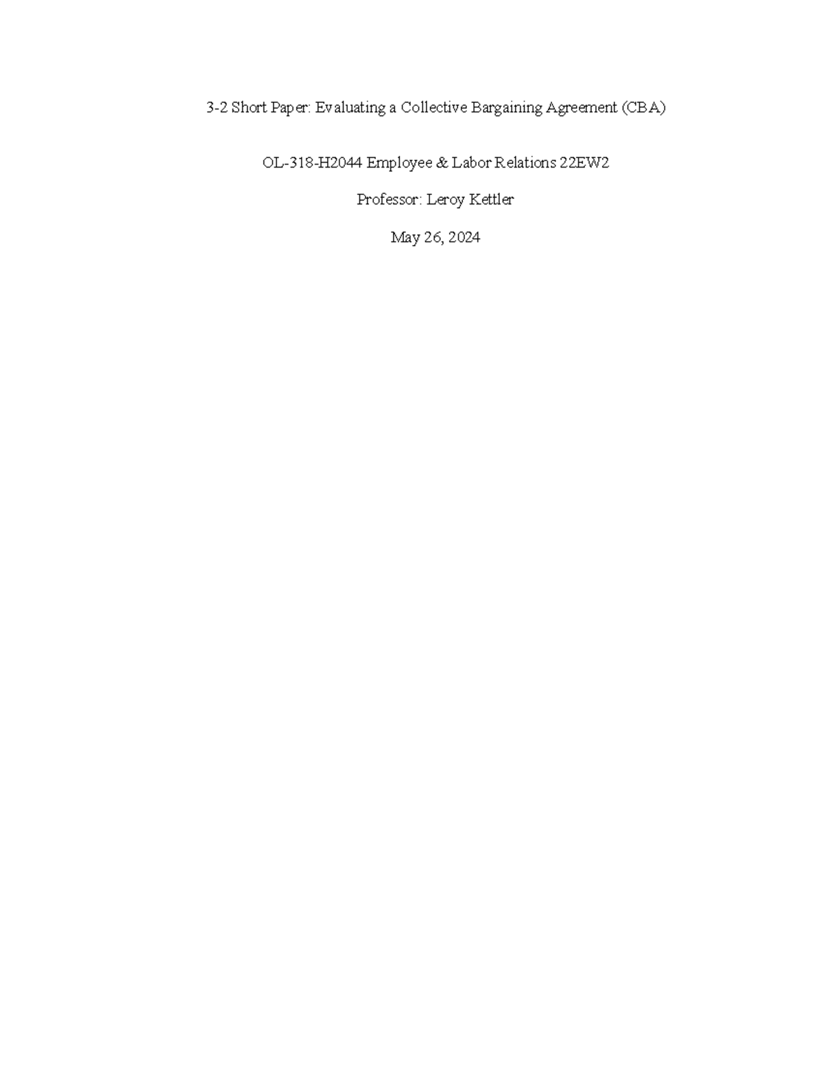 3-2 Short Paper: Evaluating a Collective Bargaining Agreement (CBA ...