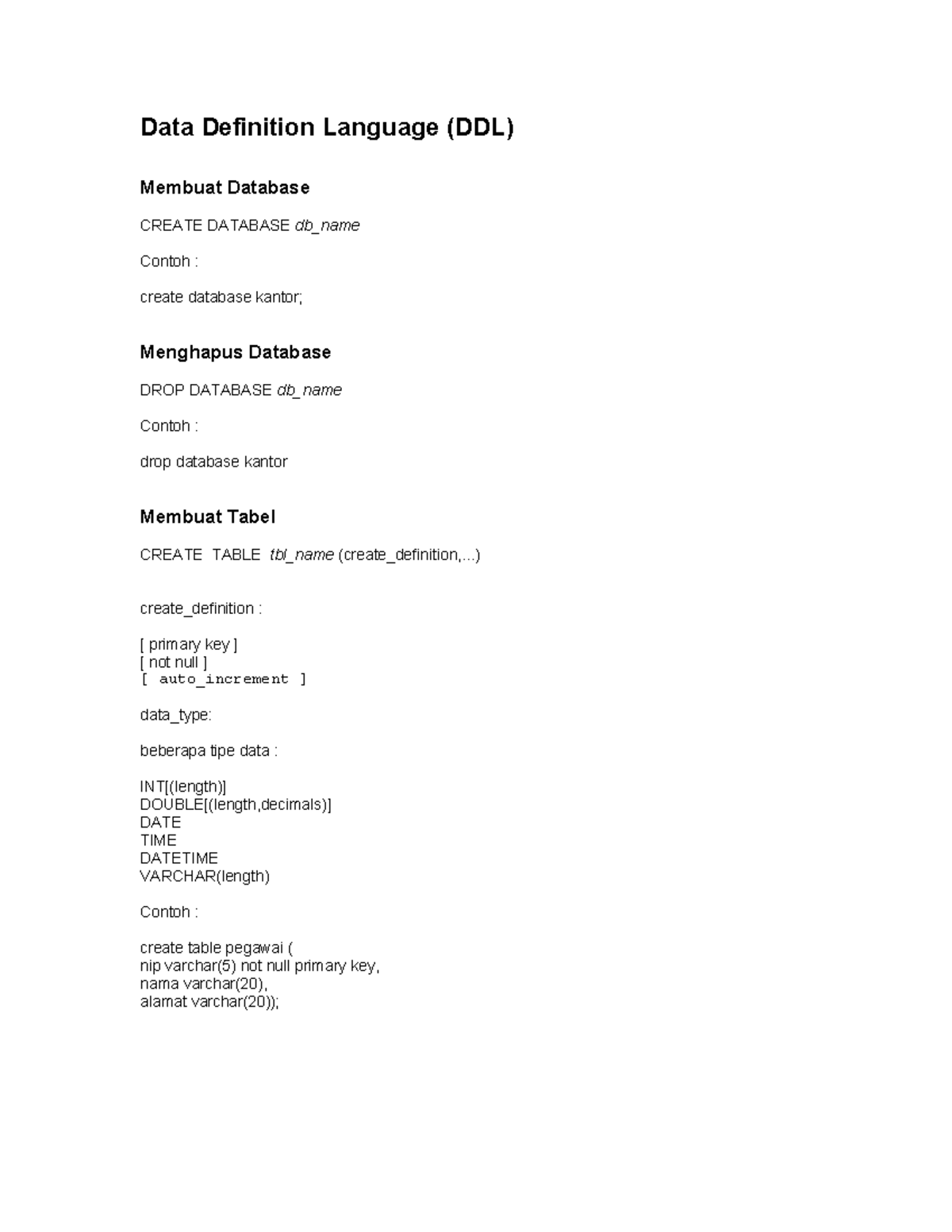 Materi sbd ddl dml - Unknown - Data Definition Language (DDL) Membuat Database CREATE DATABASE ...