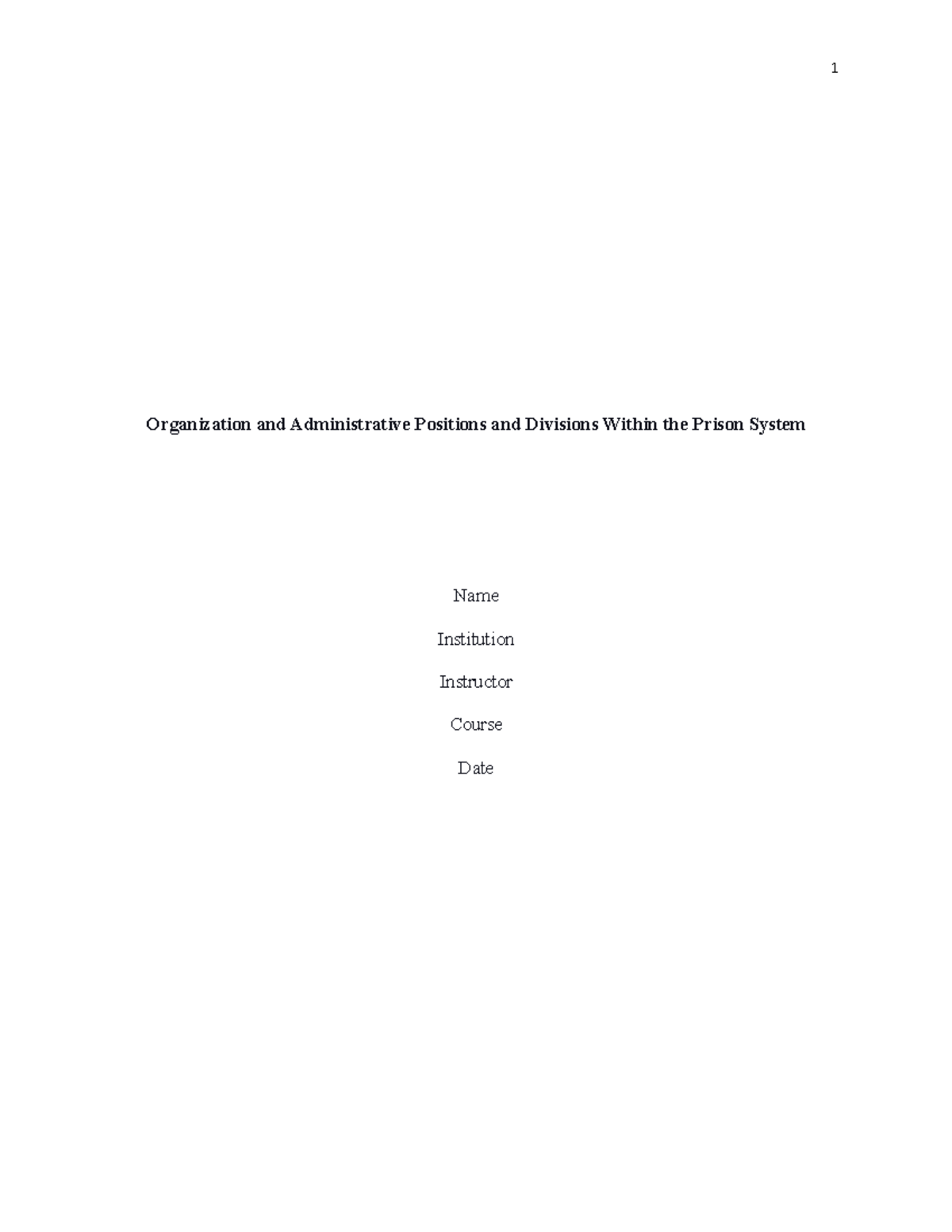 THE Prison System - Criminology - 1 Organization and Administrative ...