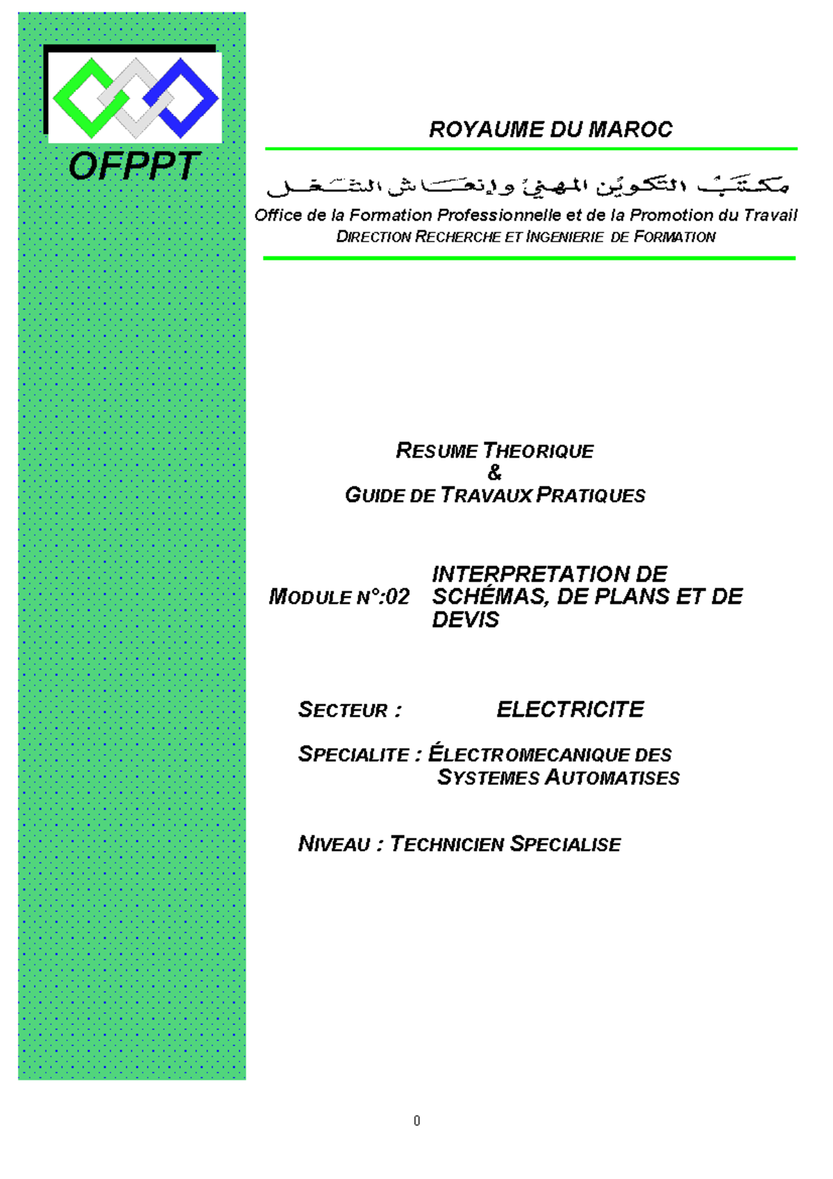 M02 Interprétation-de-schémas-de-plans-et-de-devis - OFPPT ROYAUME DU MAROC MODULE N°: - Studocu