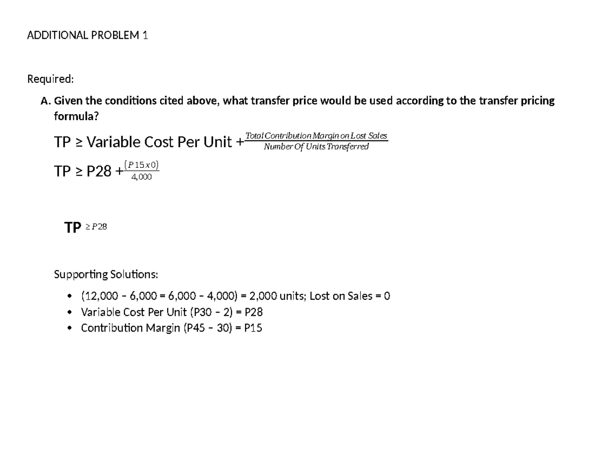 Chapt 14 additional problem 1 to 3 - ADDITIONAL PROBLEM 1 Required: A. Given the conditions ...
