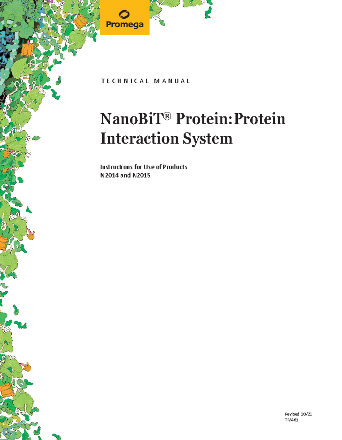 Nanobit protein protein interaction system protocol - Revised 10/ TM T E C H N I C A L M A N U A ...
