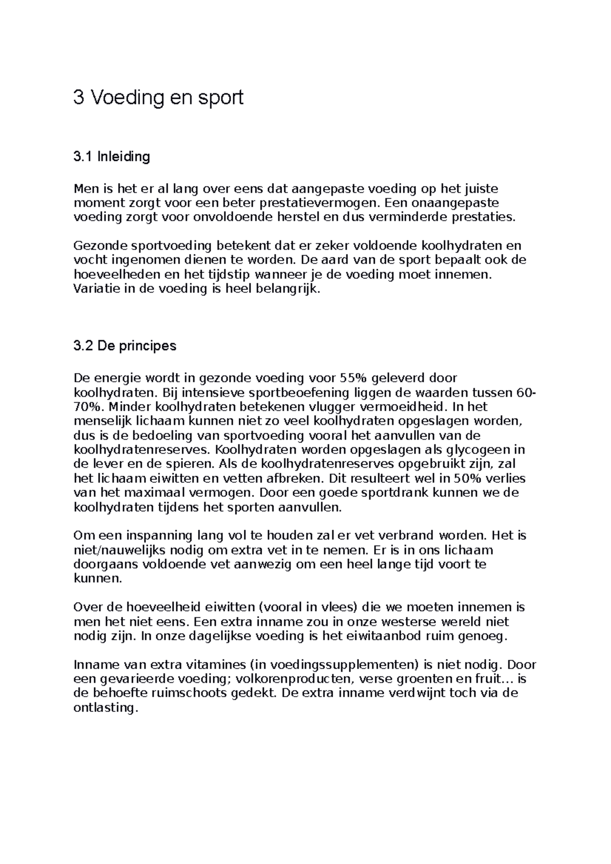 3 Voeding en sport - 3 Voeding en sport 3 Inleiding Men is het er al ...