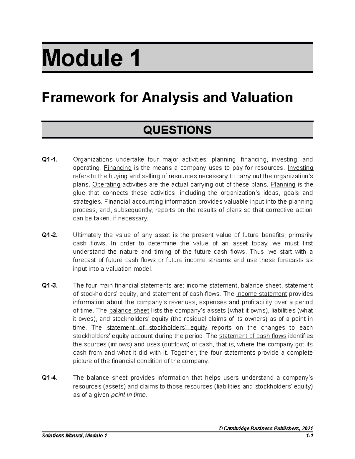 Module 1 solutions manual - Module 1 Framework for Analysis and Valuation QUESTIONS Q1-1. - Studocu