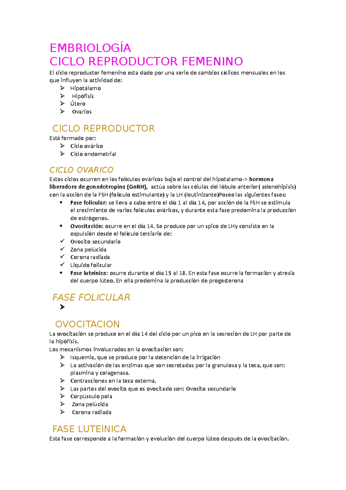 Embriologia completo - Resumen - EMBRIOLOGÍA CICLO REPRODUCTOR FEMENINO El ciclo reproductor ...