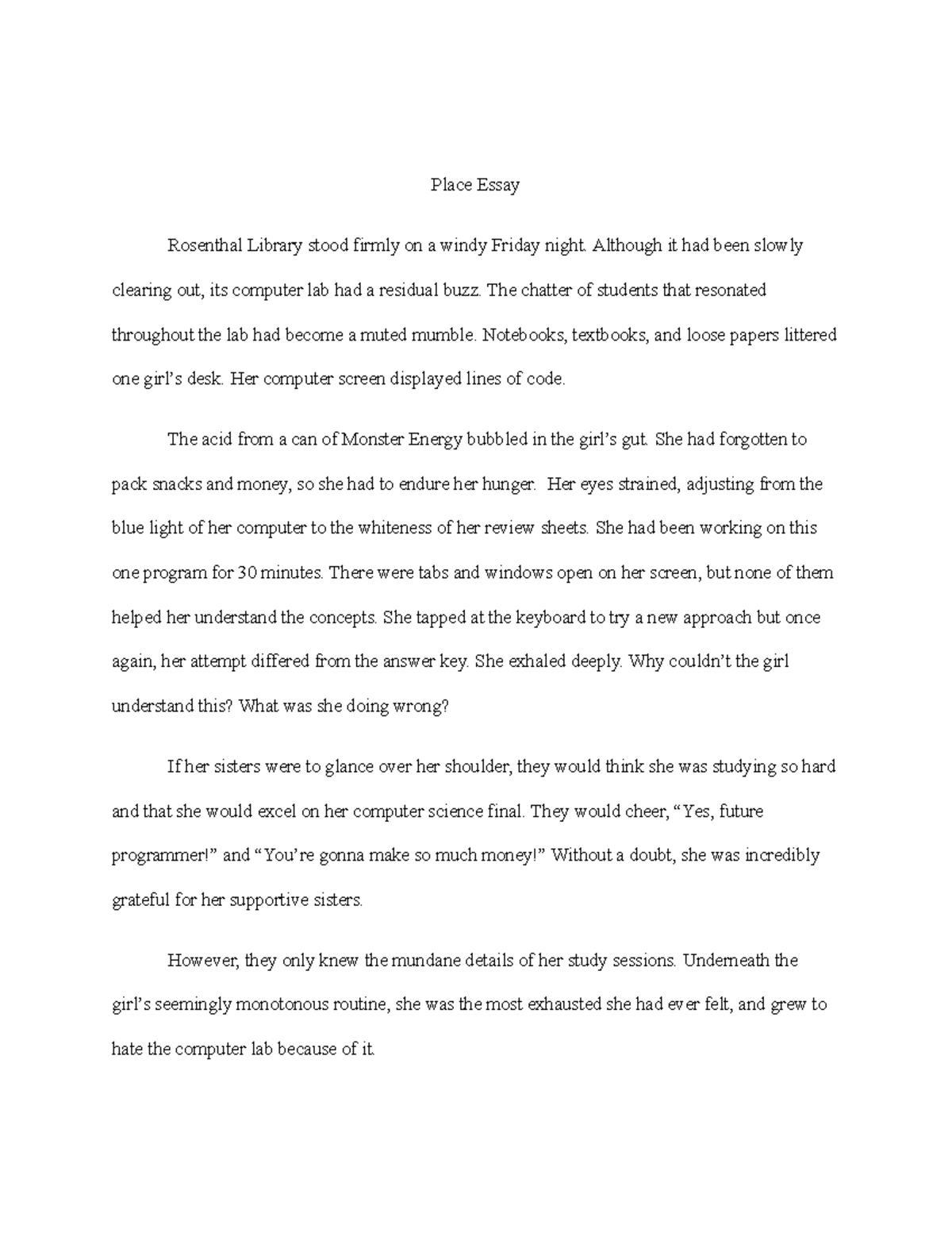 Essay 2 - Place Essay - Place Essay Rosenthal Library stood firmly on a ...