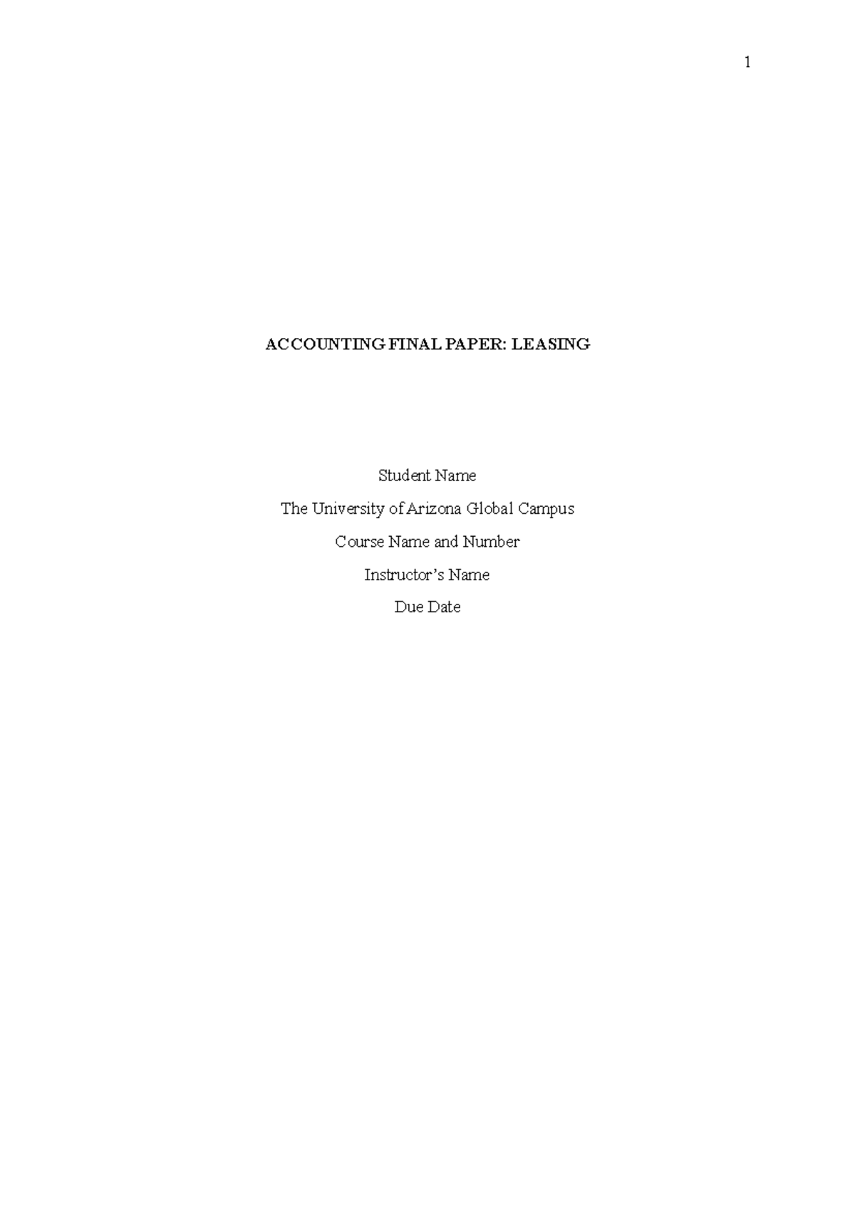The Write up - ACCOUNTING FINAL PAPER: LEASING Student Name The ...