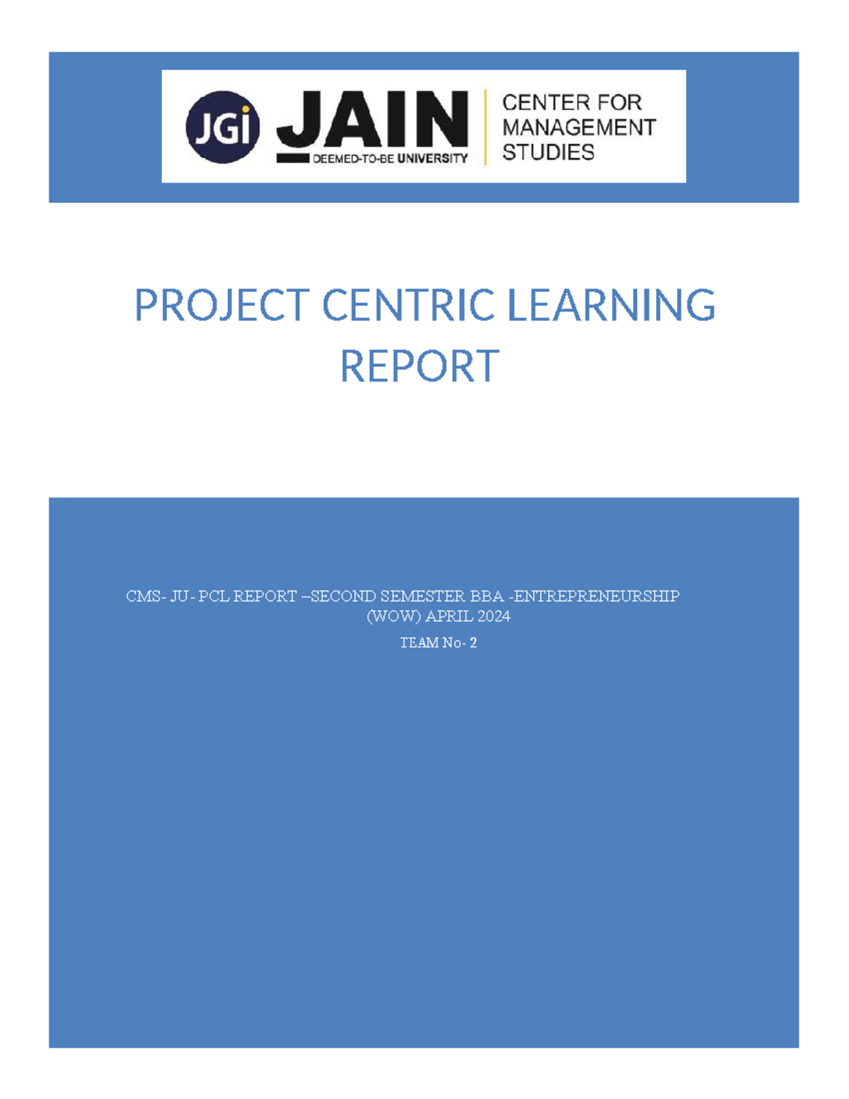 PCL Report Format 2nd Semester - PROJECT CENTRIC LEARNING REPORT CMS ...