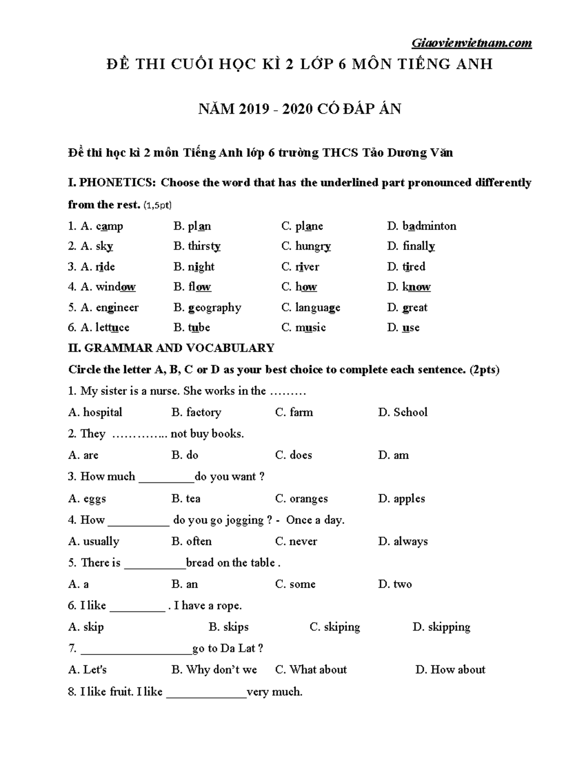 Bo de thi hoc ky 2 mon tieng anh lop 6 co dap an 6 - ĐỀ THI CUỐI HỌC KÌ 2 LỚP 6 MÔN TIẾNG ANH ...