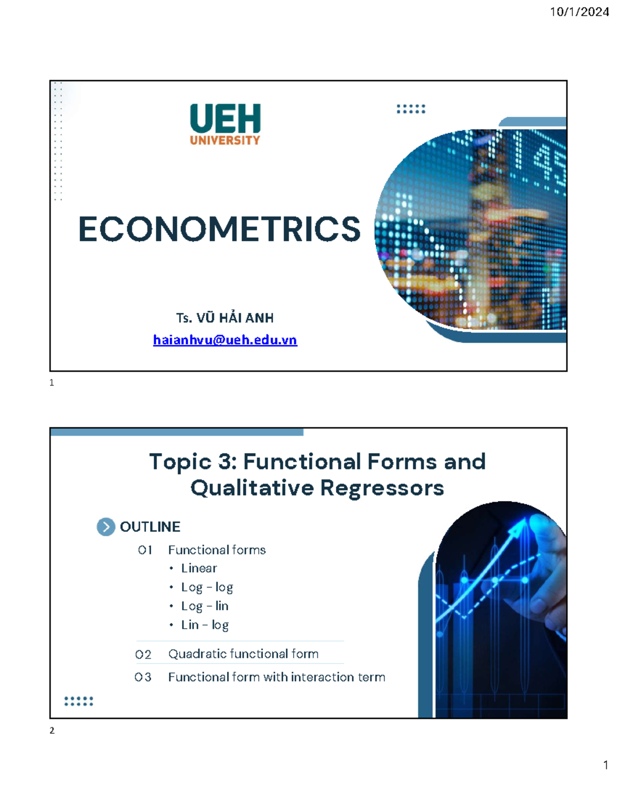 Bai 2 - qfrgtb - ECONOMETRICS Ts. VŨ HẢI ANH haianhvu@ueh.edu OUTLINE Functional forms • Linear ...