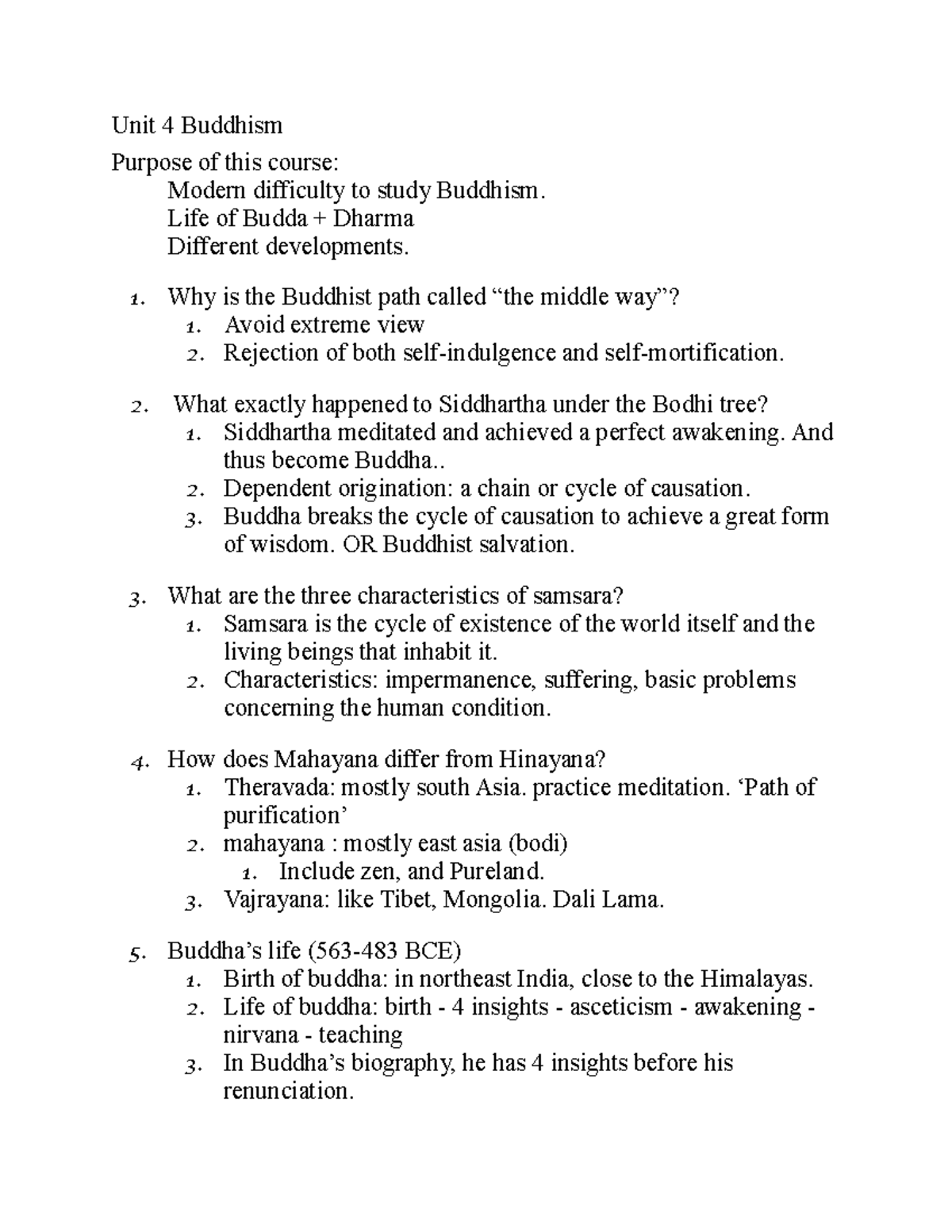 Buddhism - Life of Budda + Dharma Different developments. Why is the ...