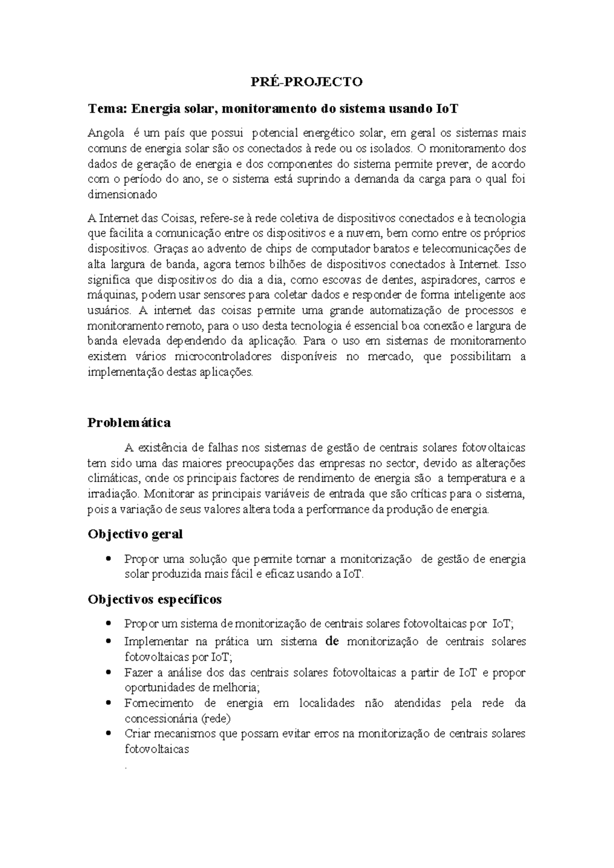 PRÉ Projecto 052744 - dddddddddddddd - PRÉ-PROJECTO Tema: Energia solar, monitoramento do ...