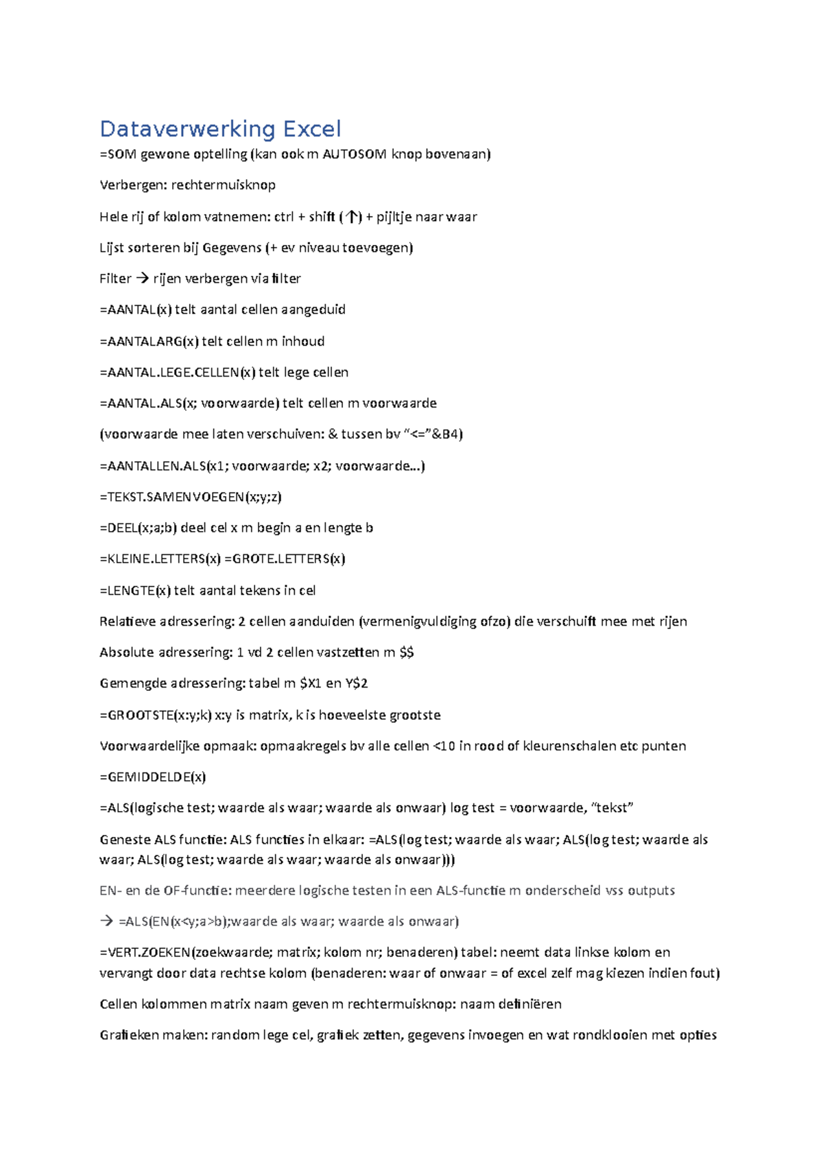 Dataverwerking Excel - Dataverwerking Excel =SOM gewone optelling (kan ook m AUTOSOM knop ...