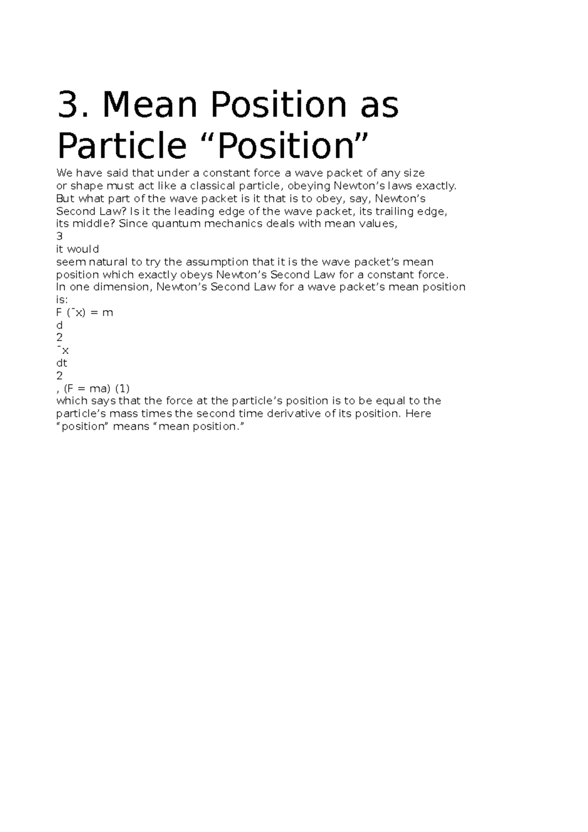 Noter 3 quantum mat - 3. Mean Position as Particle “Position” We have ...