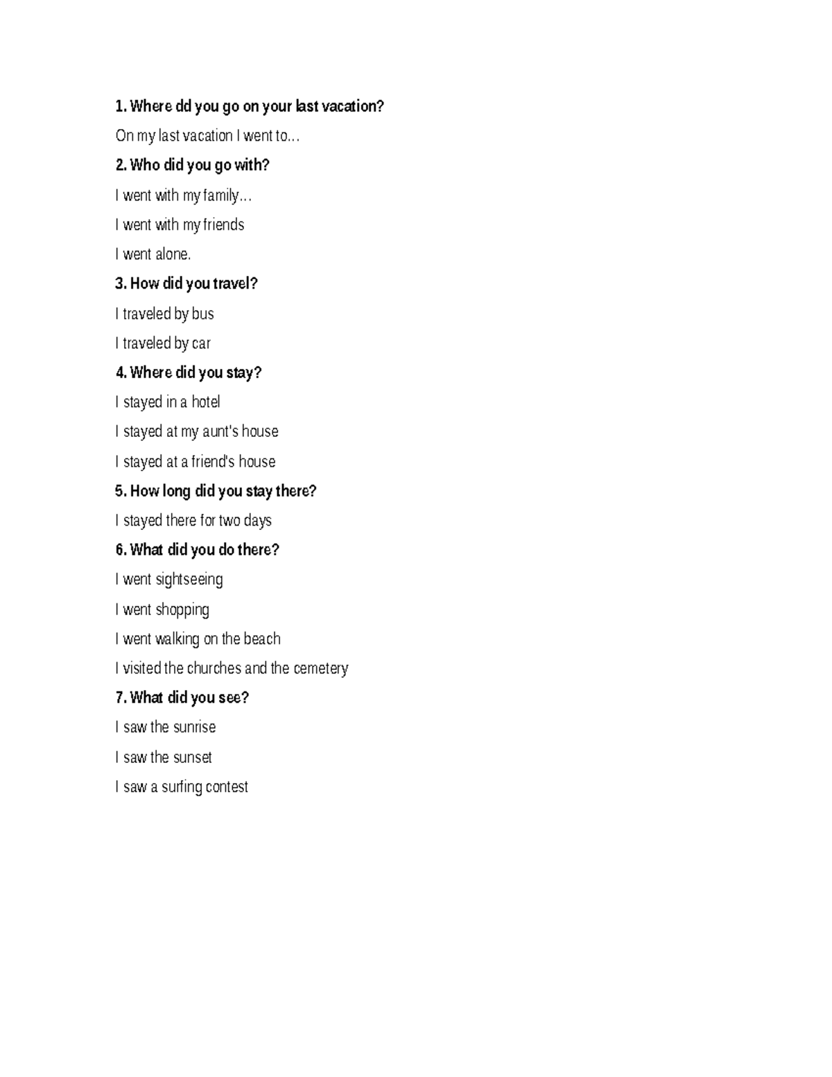 Examen ORAL - Where dd you go on your last vacation? On my last ...